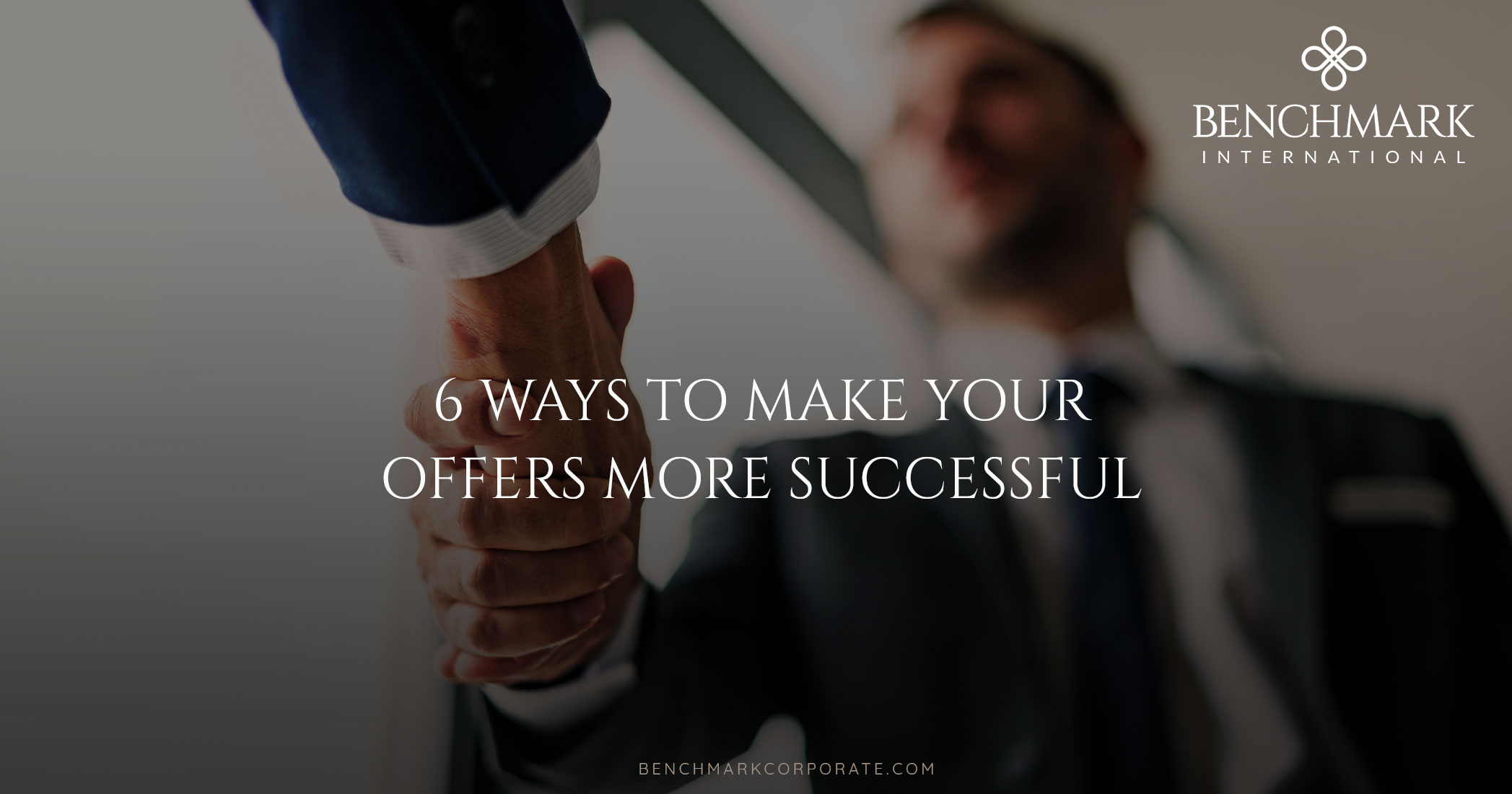 6 Ways to Make Your Offers More Successful