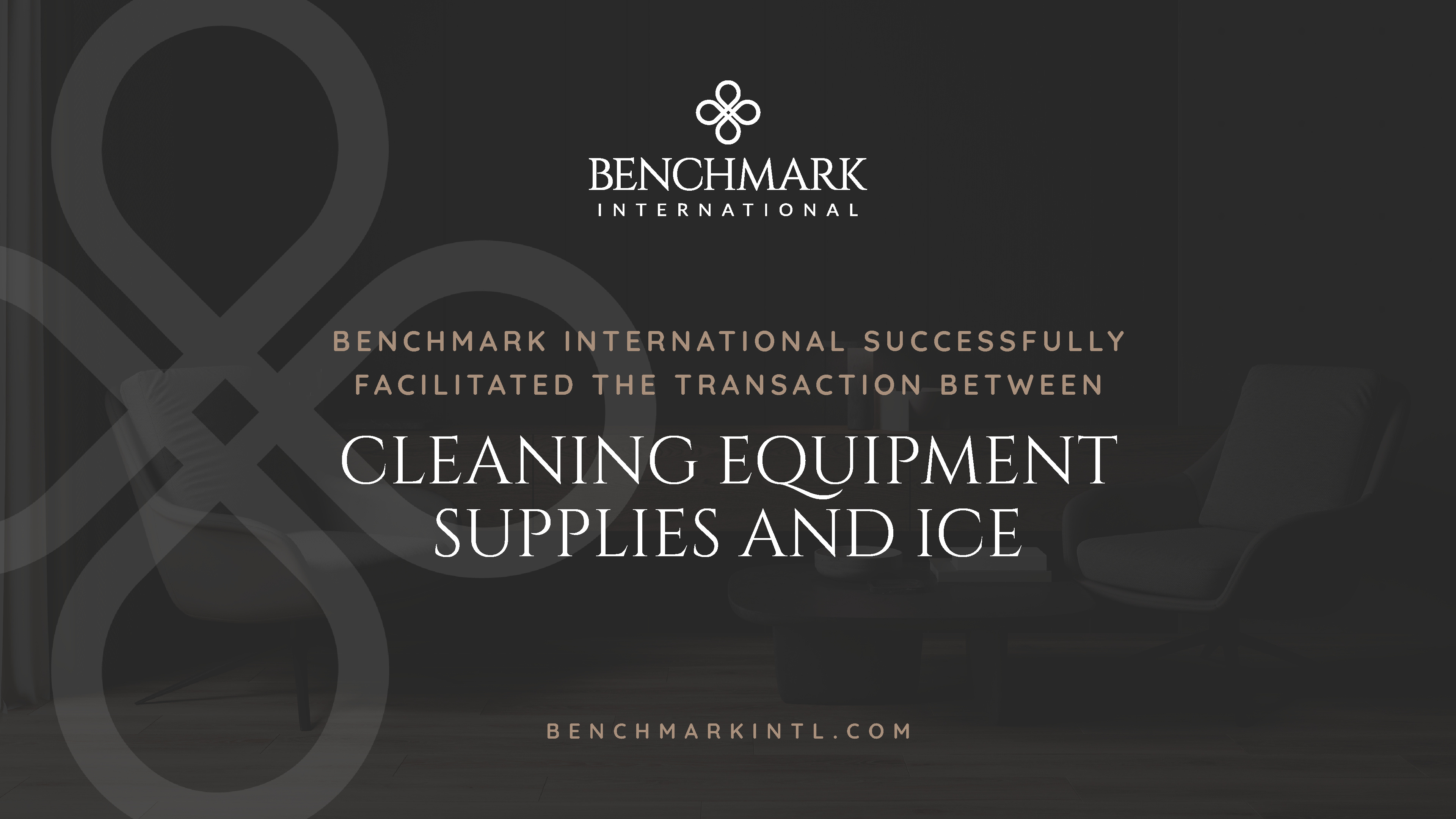 Benchmark International Advises on the Sale of Cleaning Equipment ...