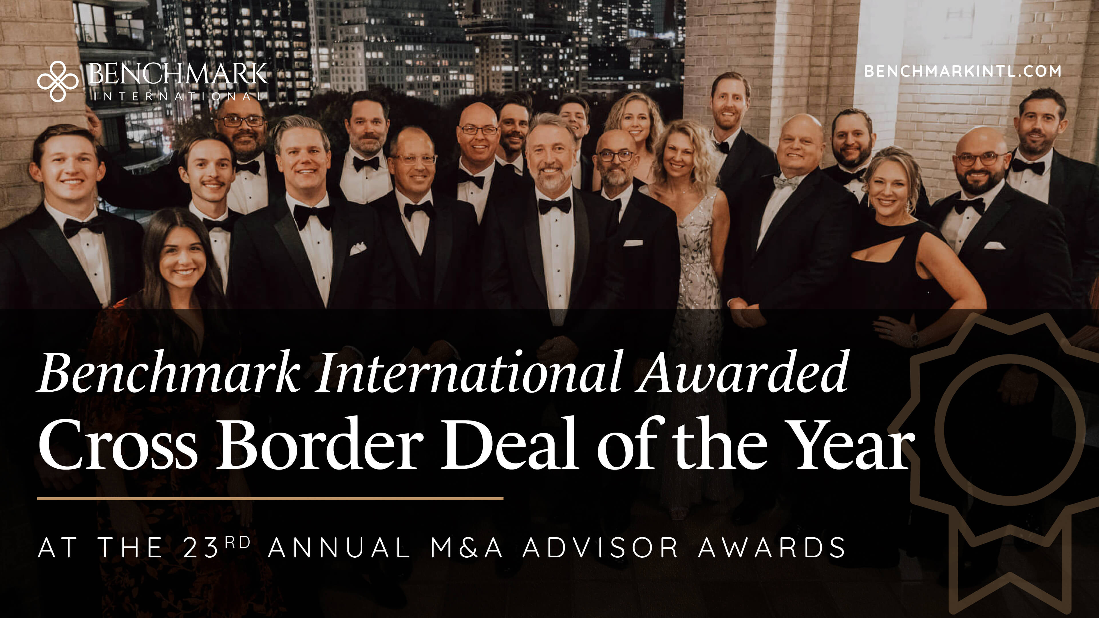 Benchmark International Awarded Cross Border Deal of the Year at the ...