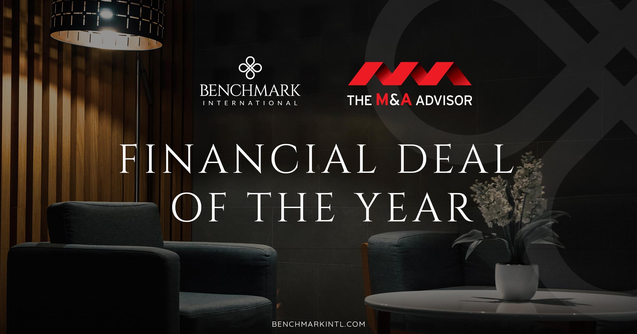 Benchmark International Awarded Financial Deal Of The Year