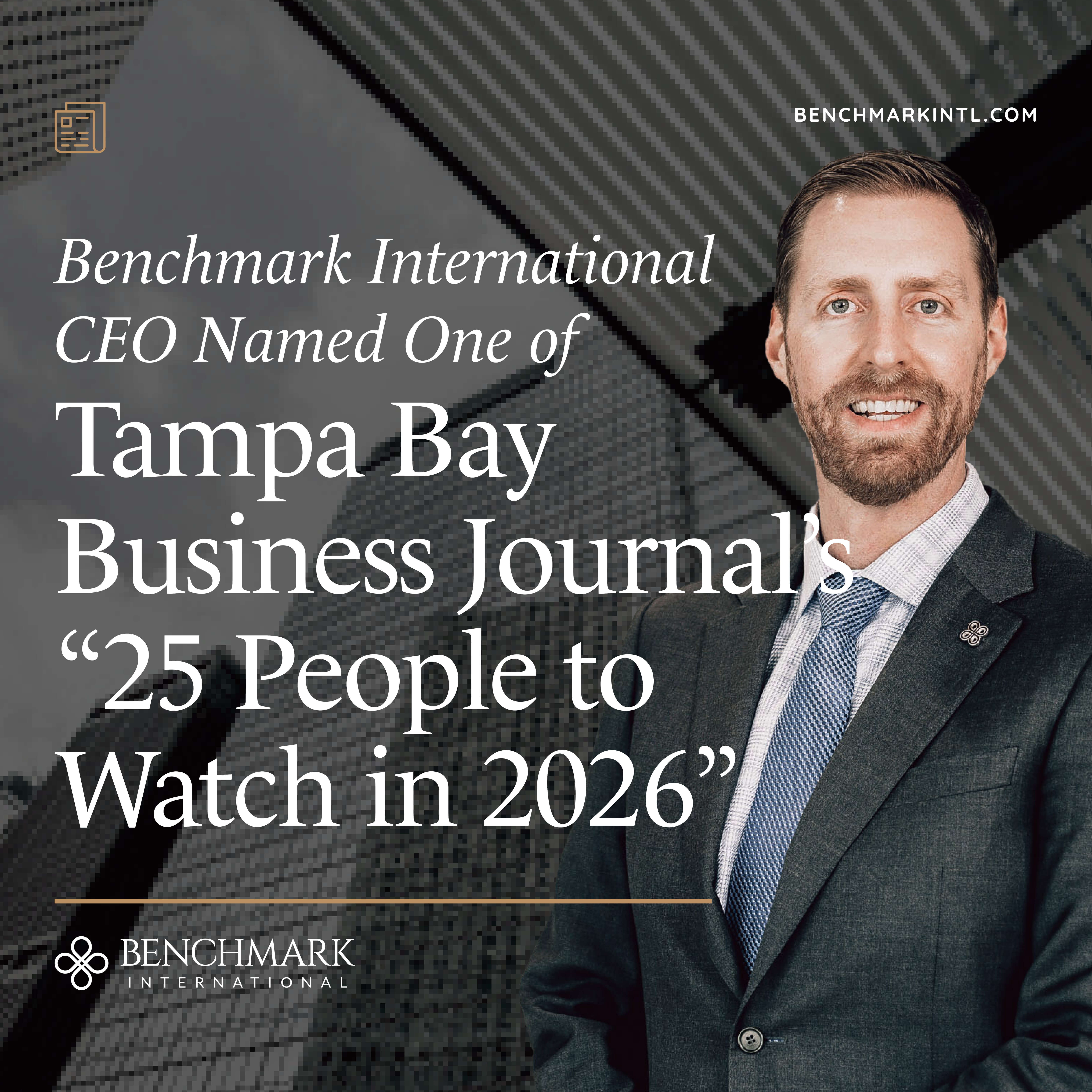 Benchmark International CEO Named One of Tampa Bay Business Journal’s ...