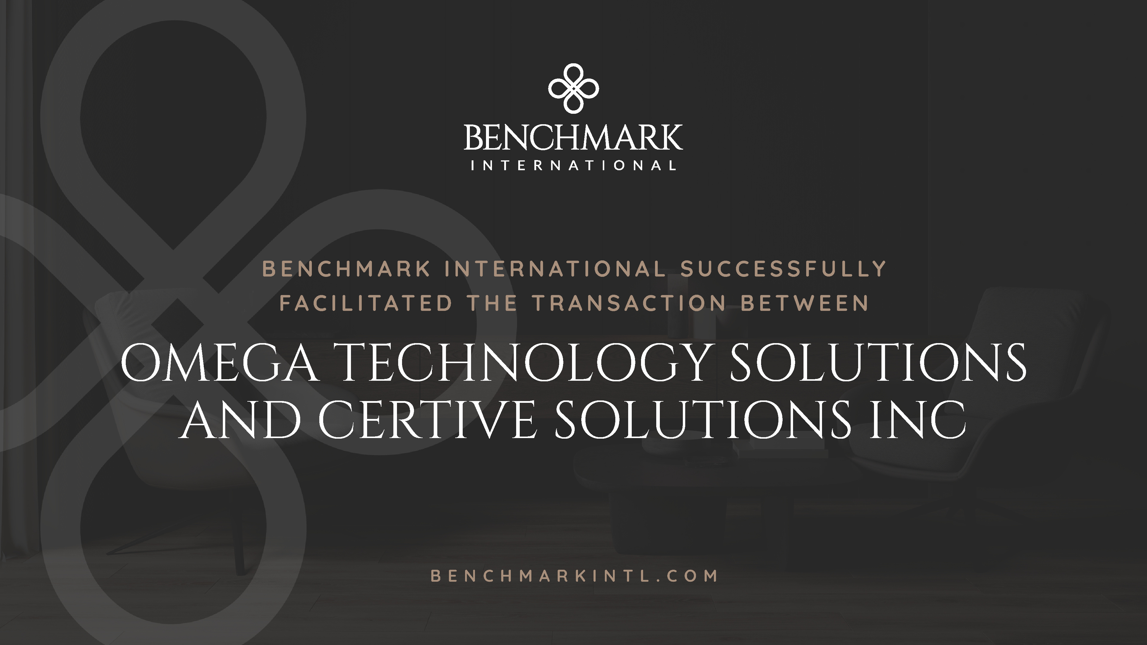 BENCHMARK INTERNATIONAL COMPLETES SALE OF OMEGA TECHNOLOGY SOLUTIONS TO ...