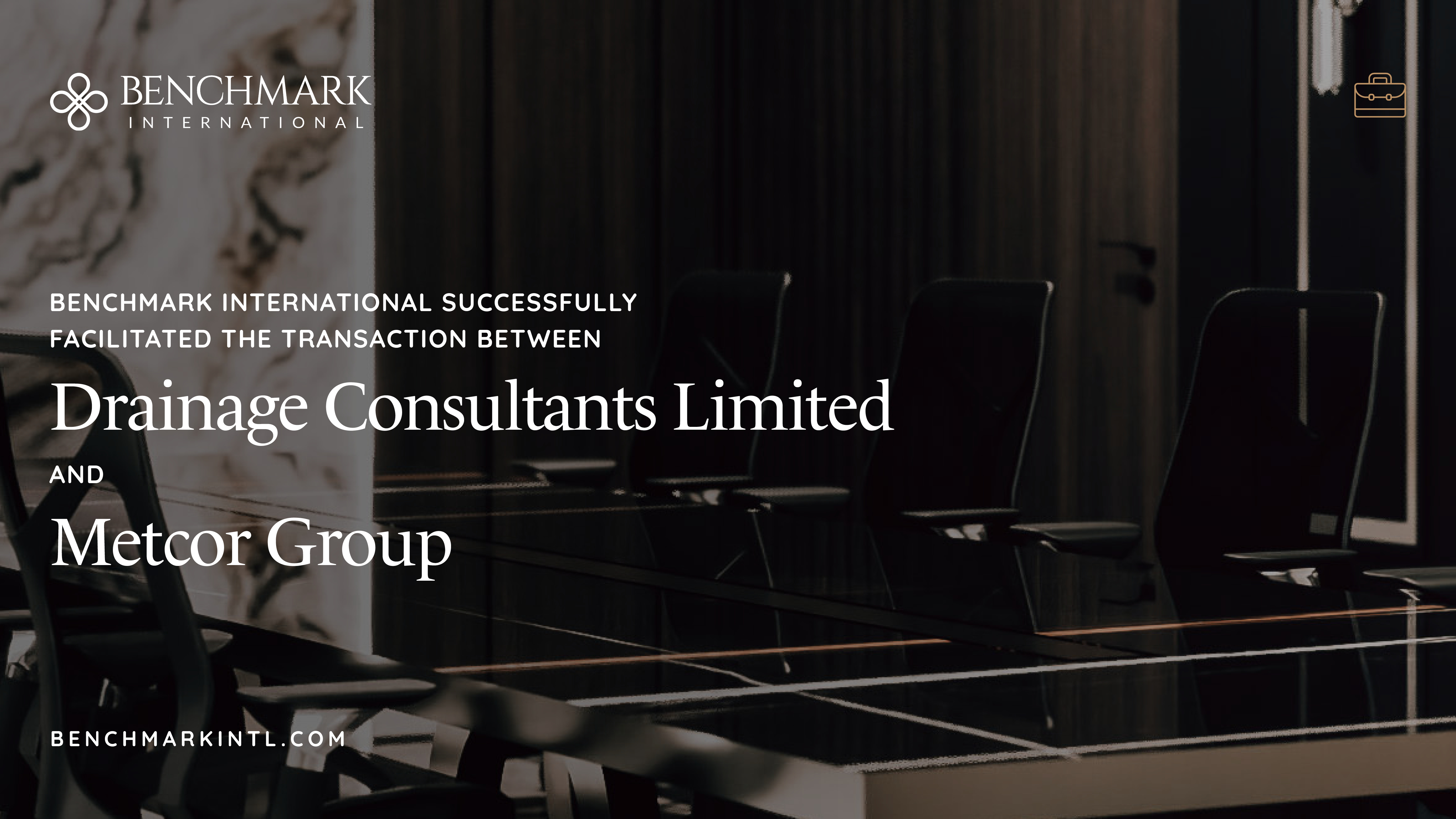 Benchmark International facilita con éxito la venta de Drainage Consultants Limited a Metcor Group