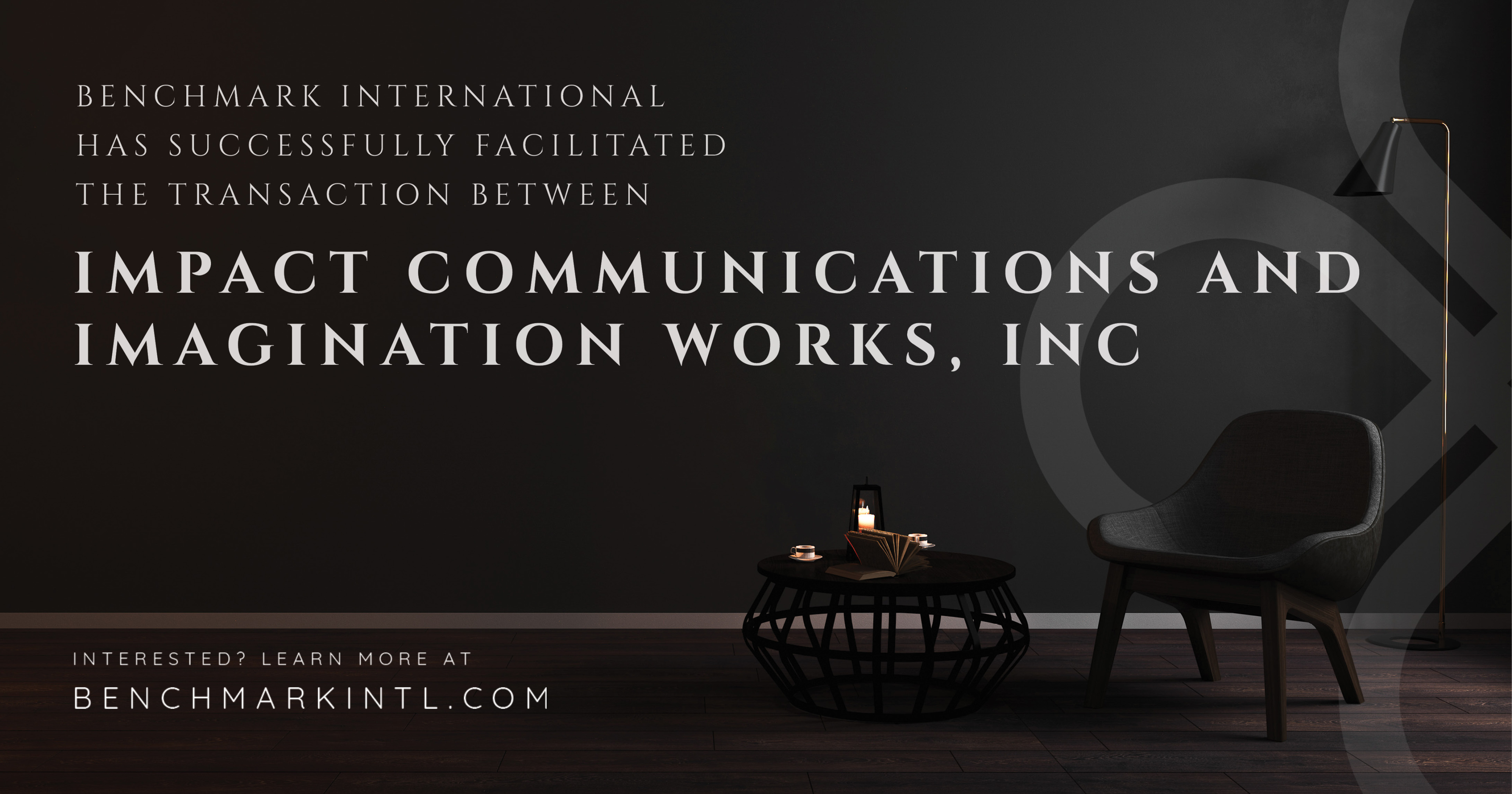 Benchmark International Facilitated The Transaction Between Impact ...