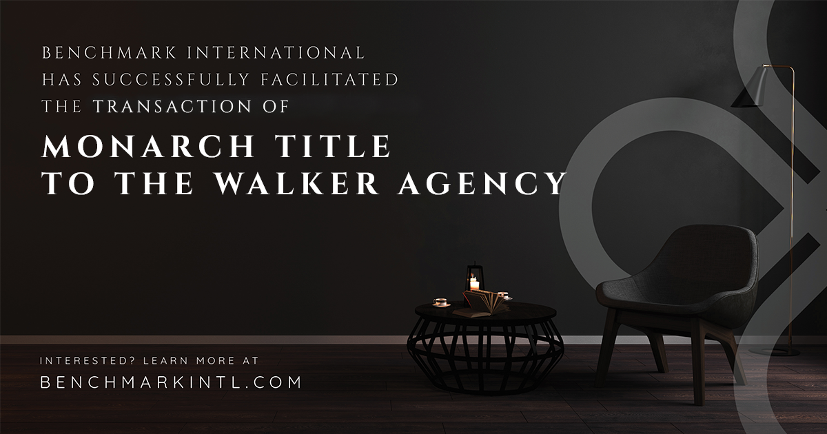 Benchmark International Facilitated The Transaction Of Monarch Title To ...