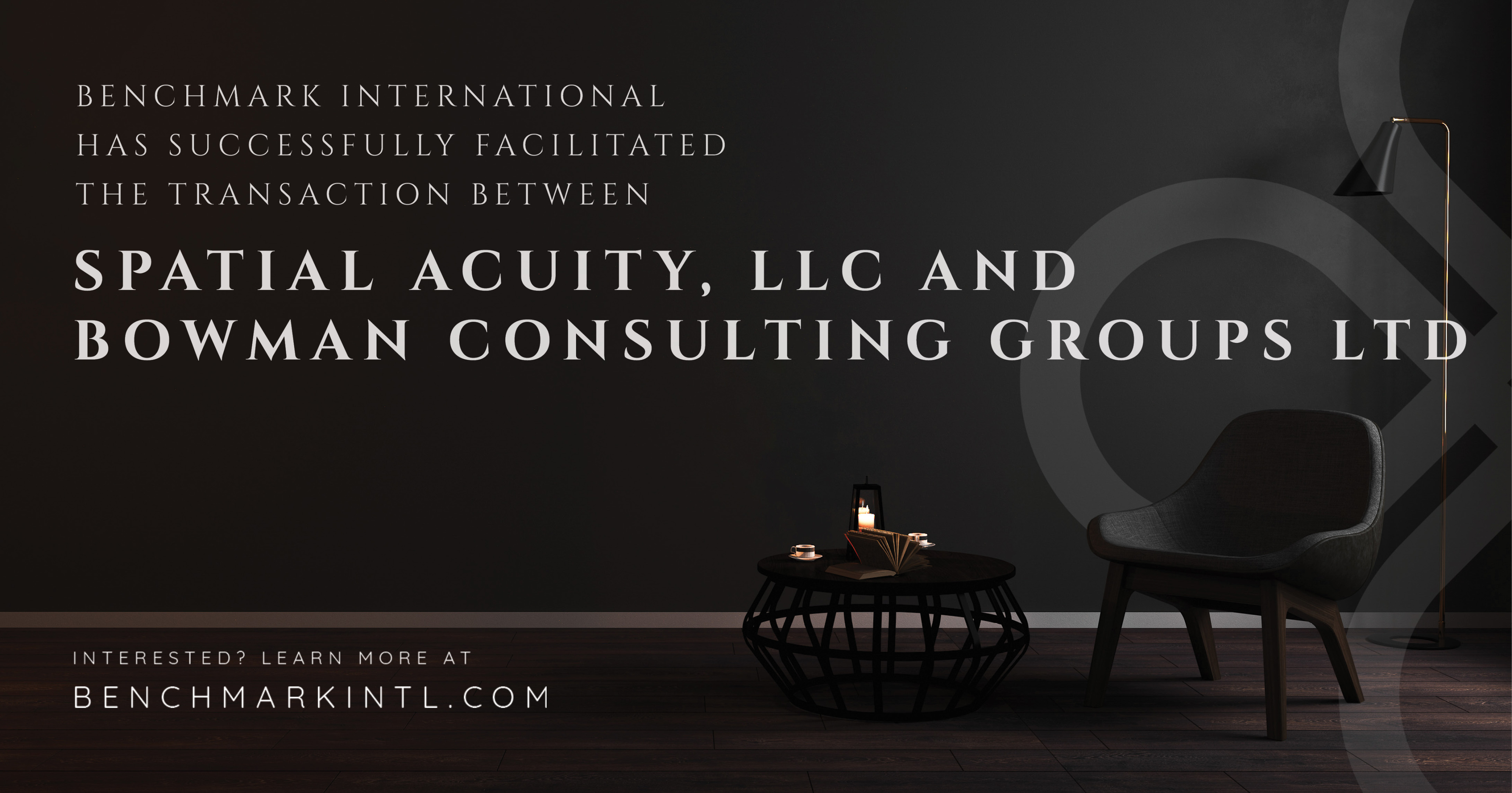 Benchmark International Facilitated The Transaction Of Spatial Acuity ...