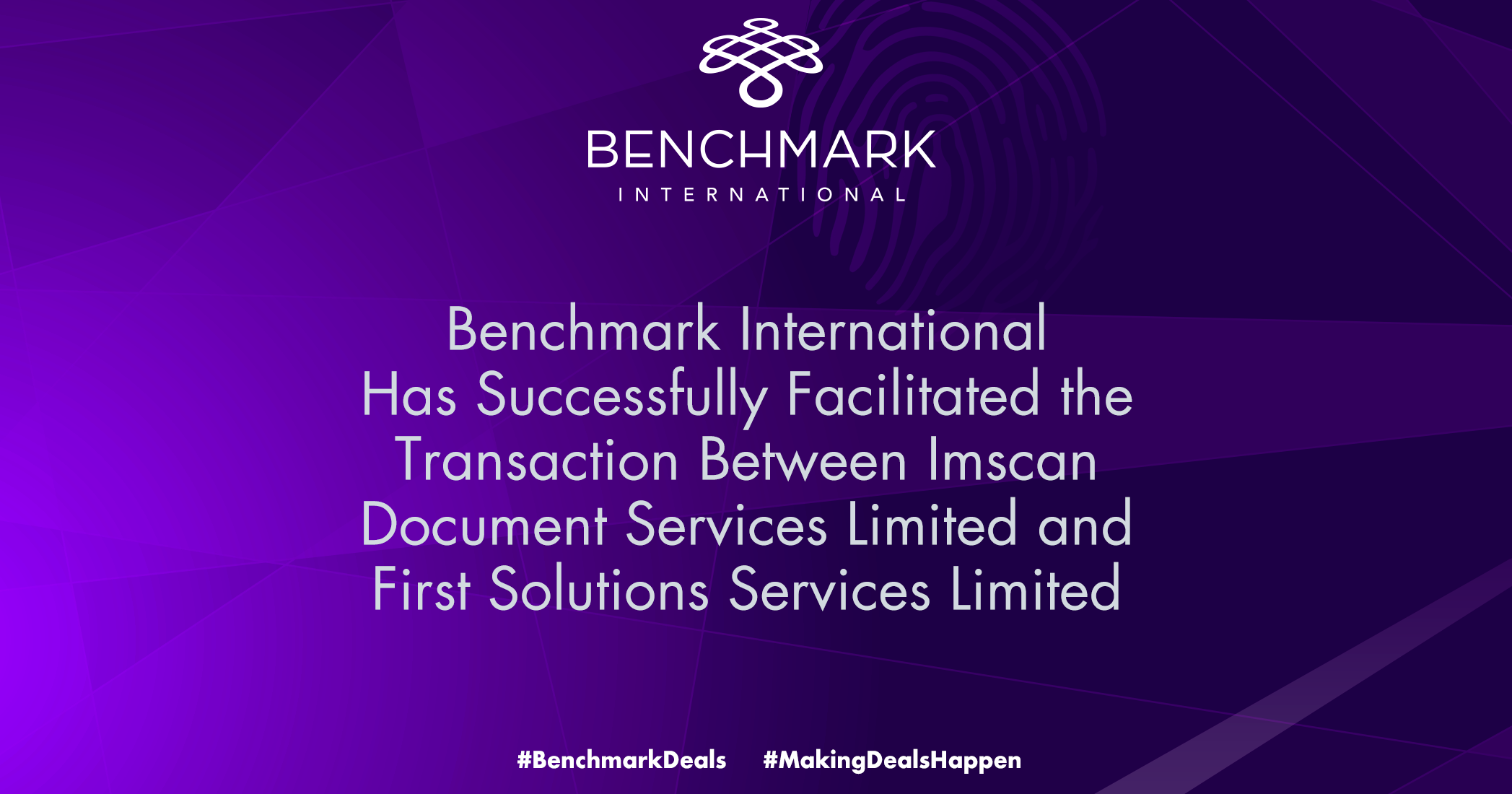Benchmark International Has Successfully Facilitated the Transaction ...