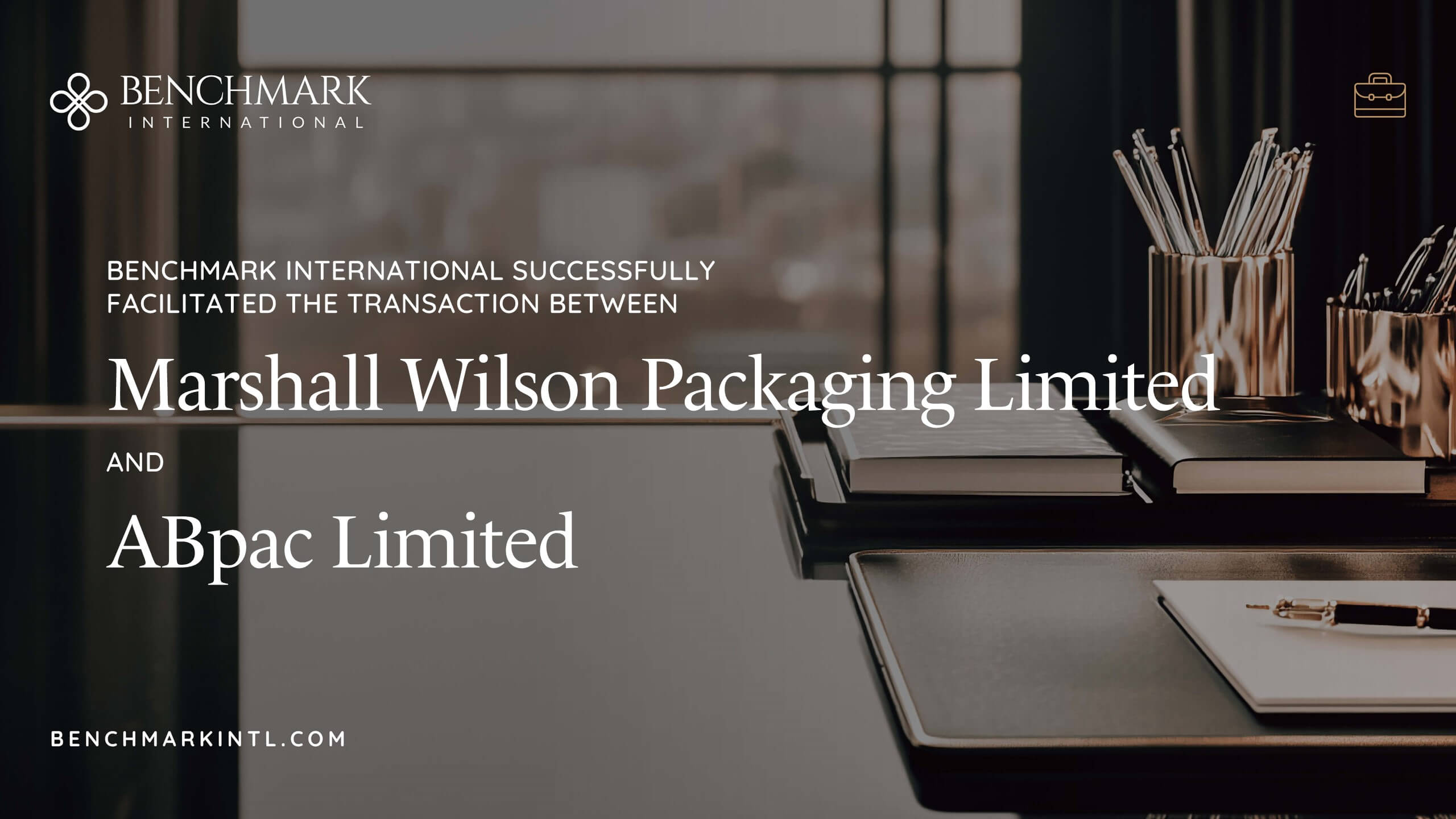 Benchmark International hat die Transaktion zwischen Marshall Wilson ...