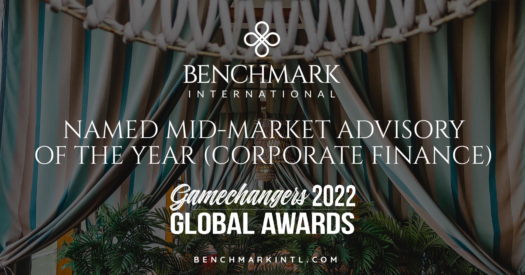 Benchmark International Named International Mid-market Advisory Of The ...