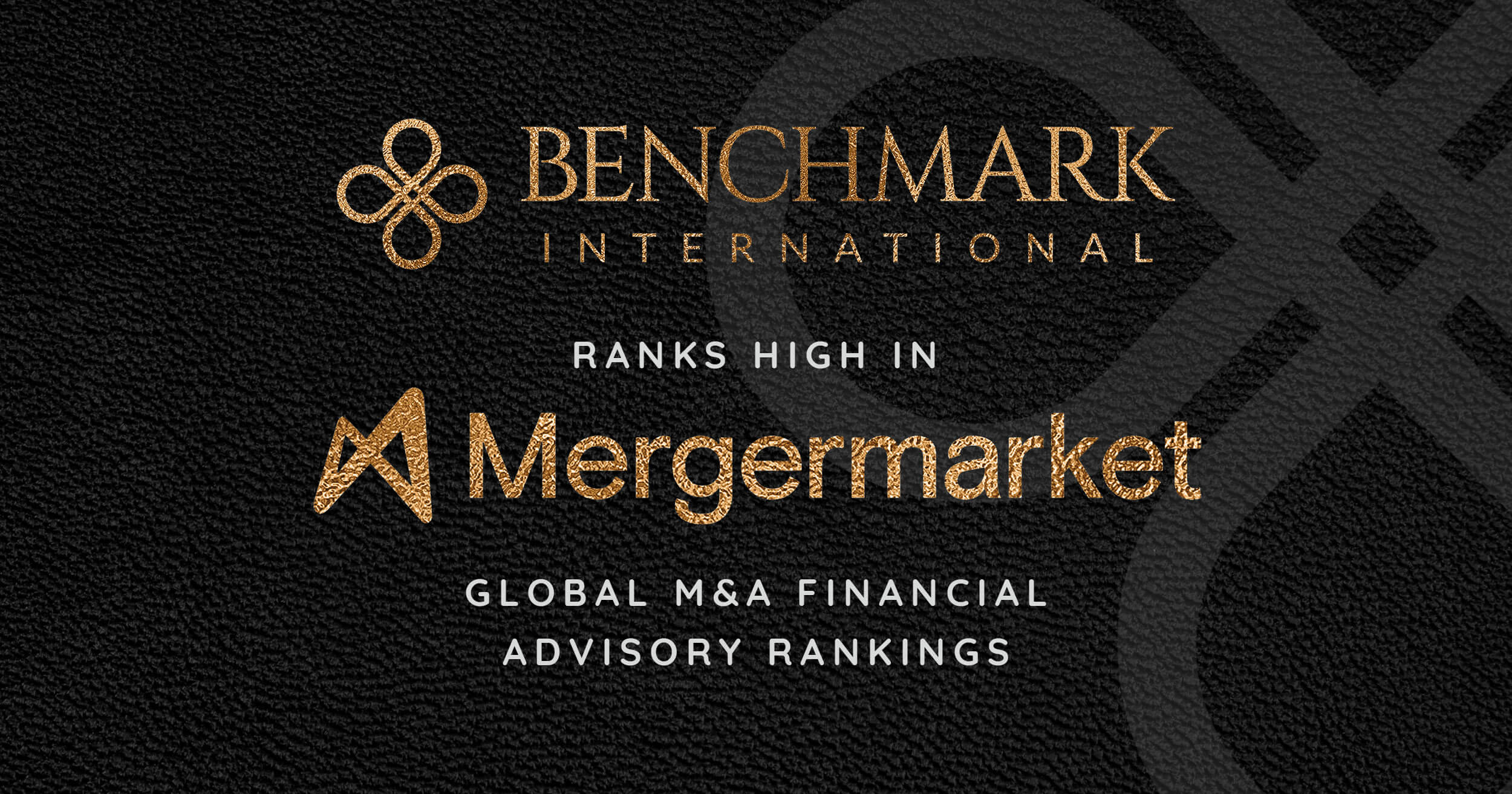 Benchmark International Ranks High In Mergermarket Global M&A Financial ...