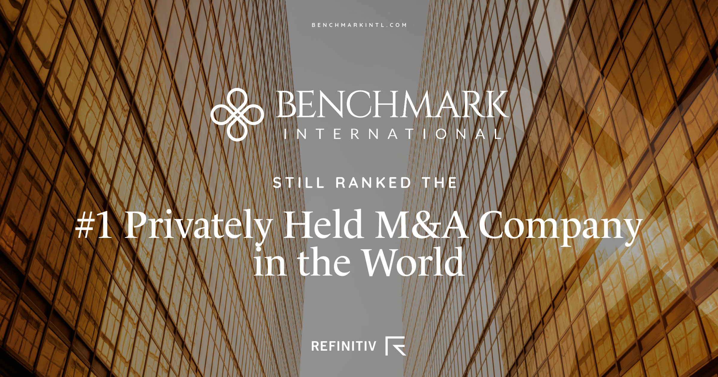 Benchmark International Still Ranked the Number One Privately Held M&A ...