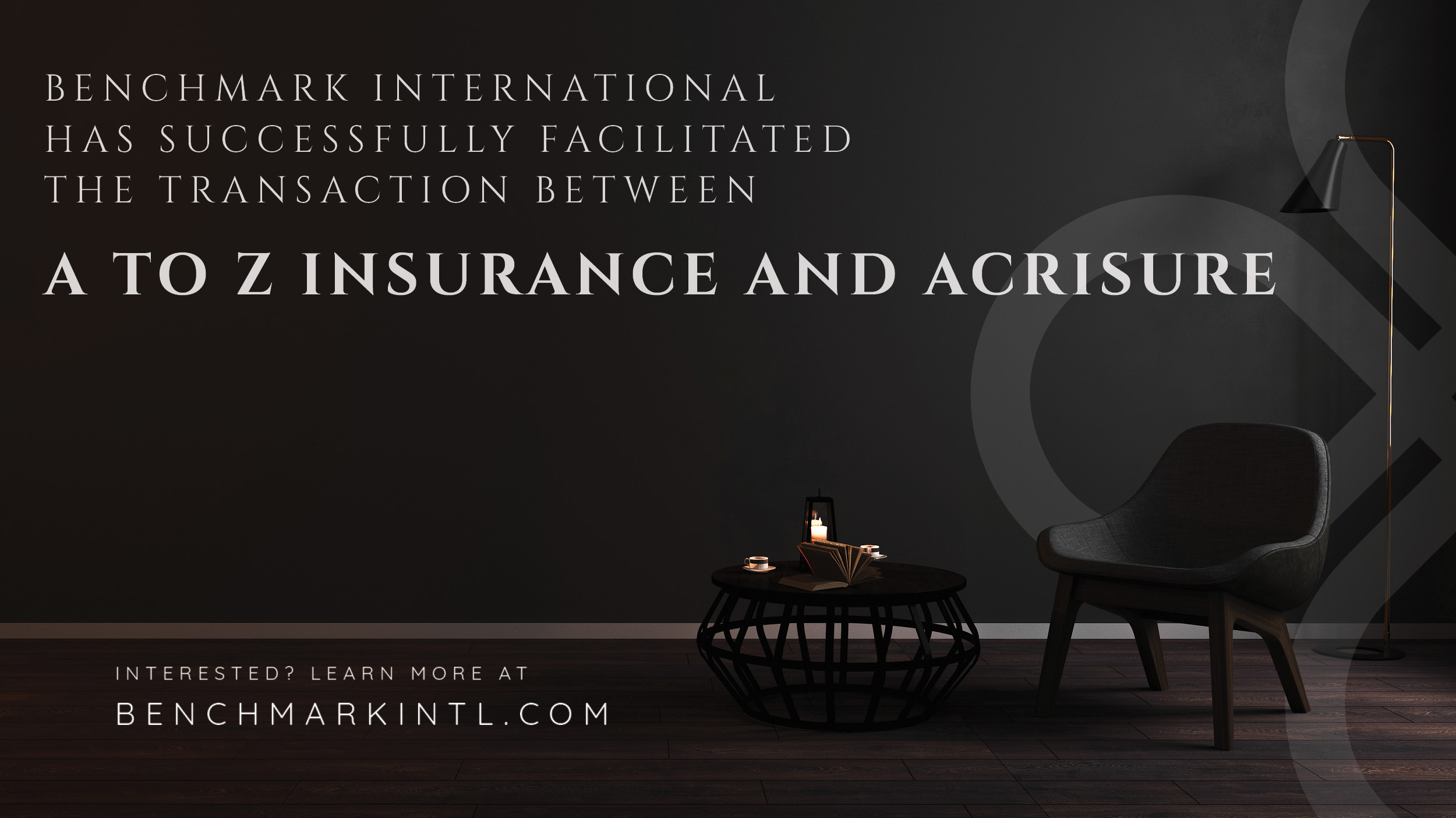 Benchmark International Successfully Facilitated the Transaction ...