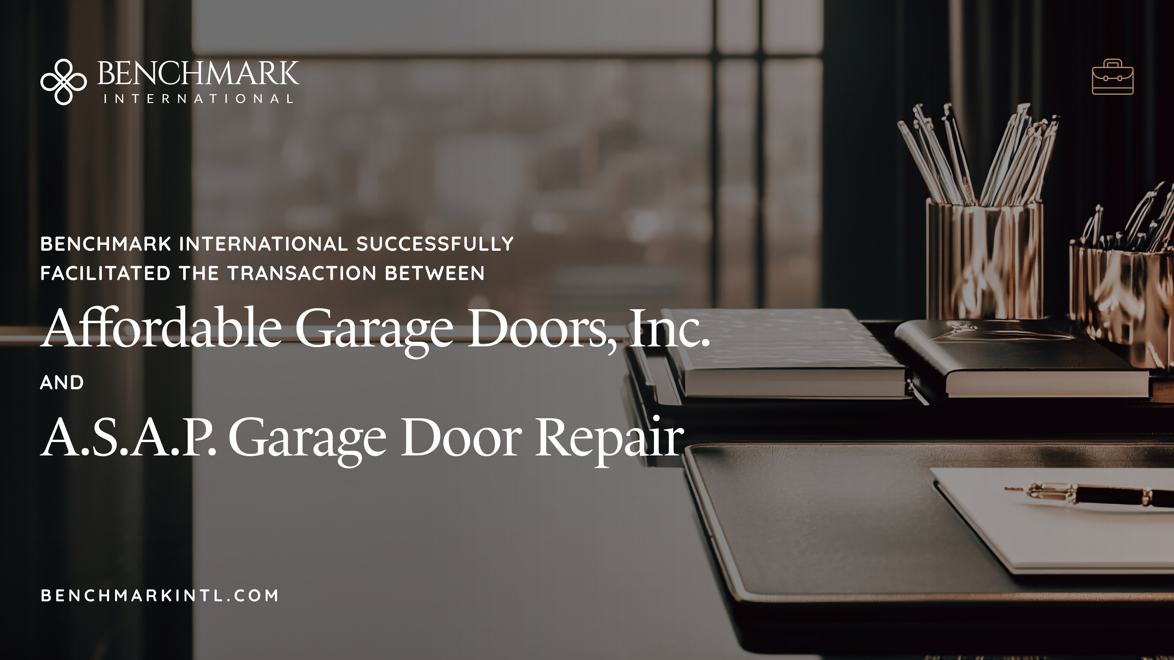 Benchmark International Successfully Facilitated the Transaction ...