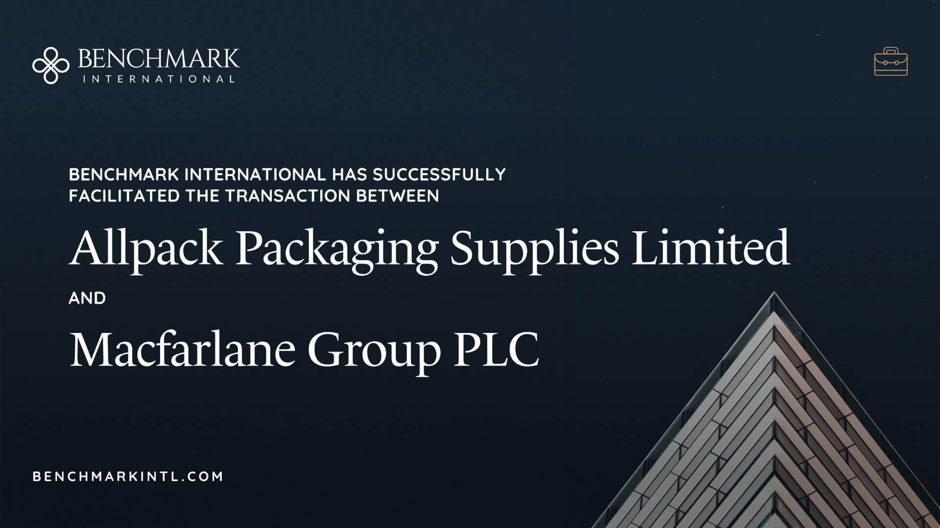 Benchmark International Successfully Facilitated the Transaction Between Allpack Packaging ...