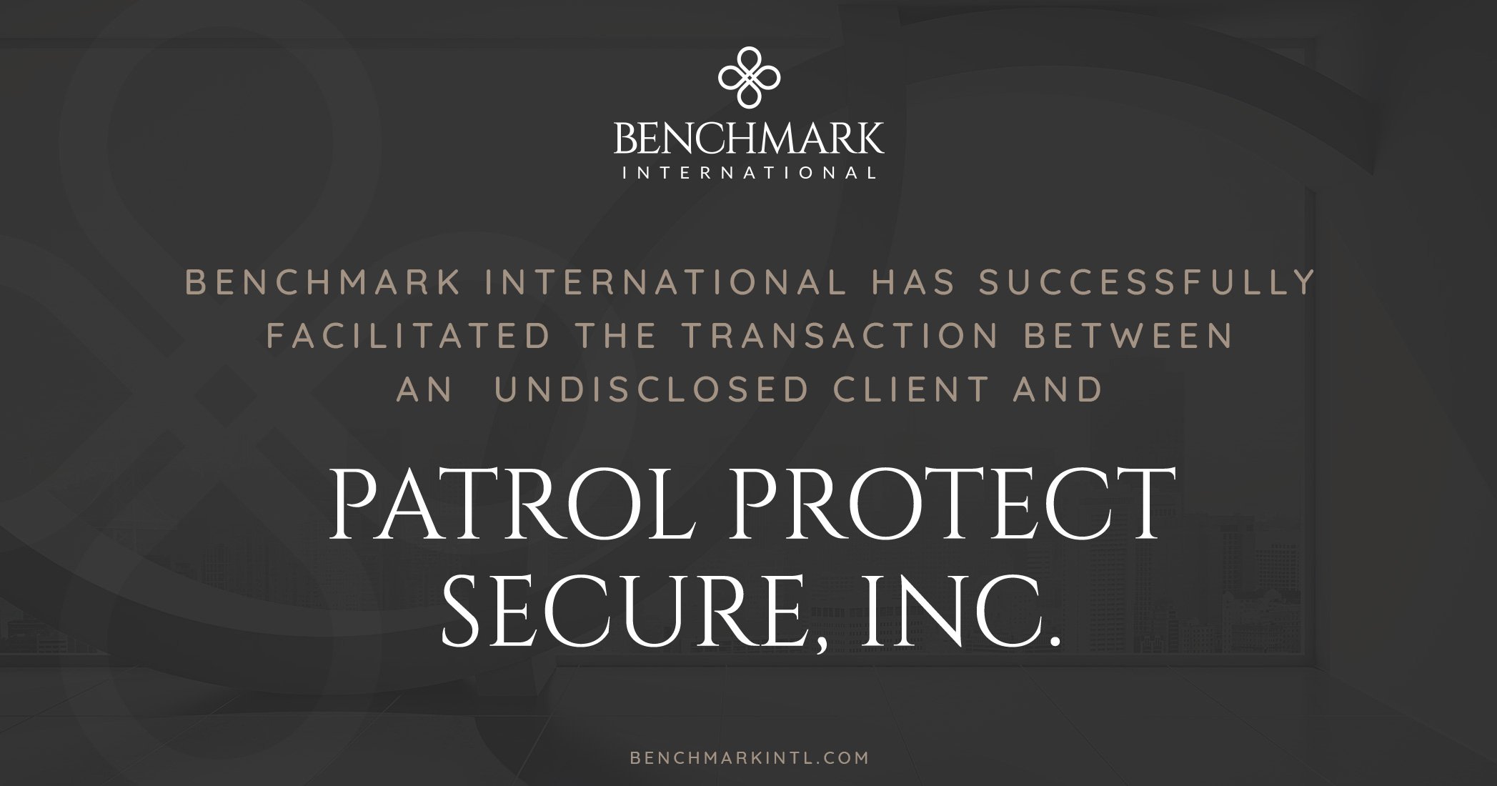 Benchmark International Successfully Facilitated the Transaction ...