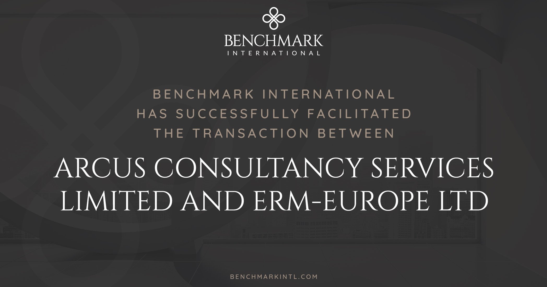 Benchmark International Successfully Facilitated the Transaction ...