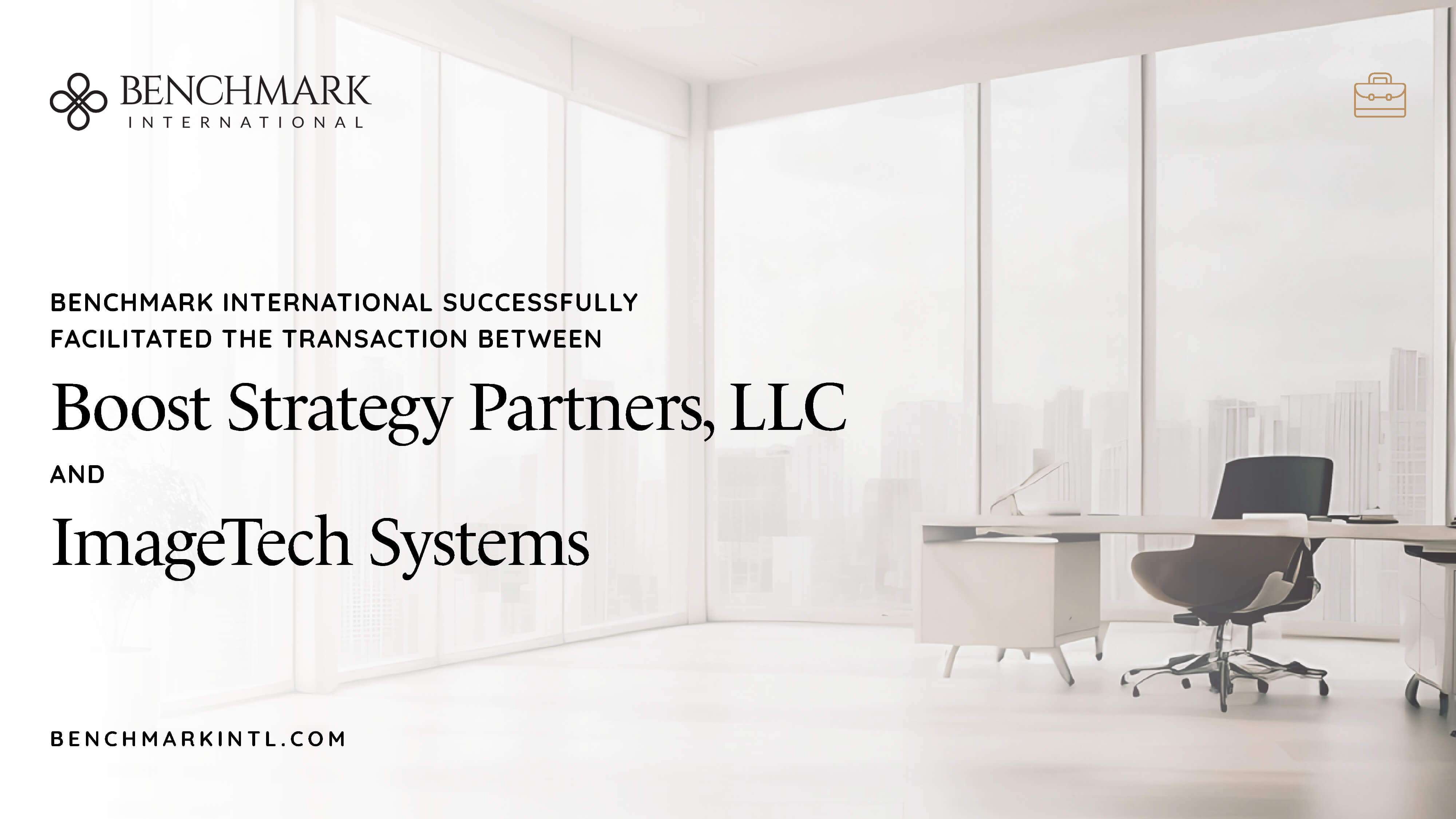 Benchmark International Successfully Facilitated the Transaction ...