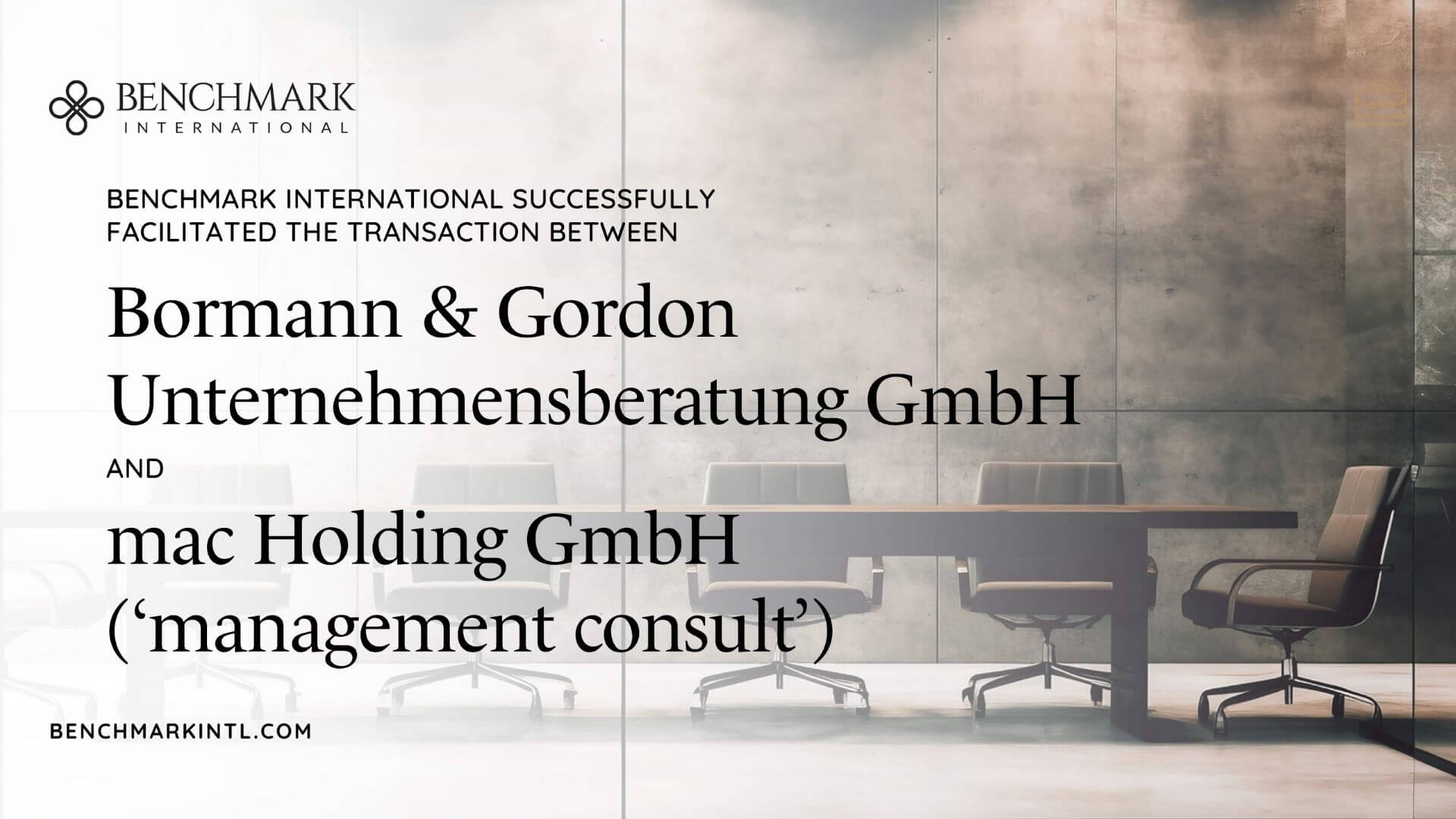 Benchmark International Successfully Facilitated the Transaction Between Bormann & Gordon ...