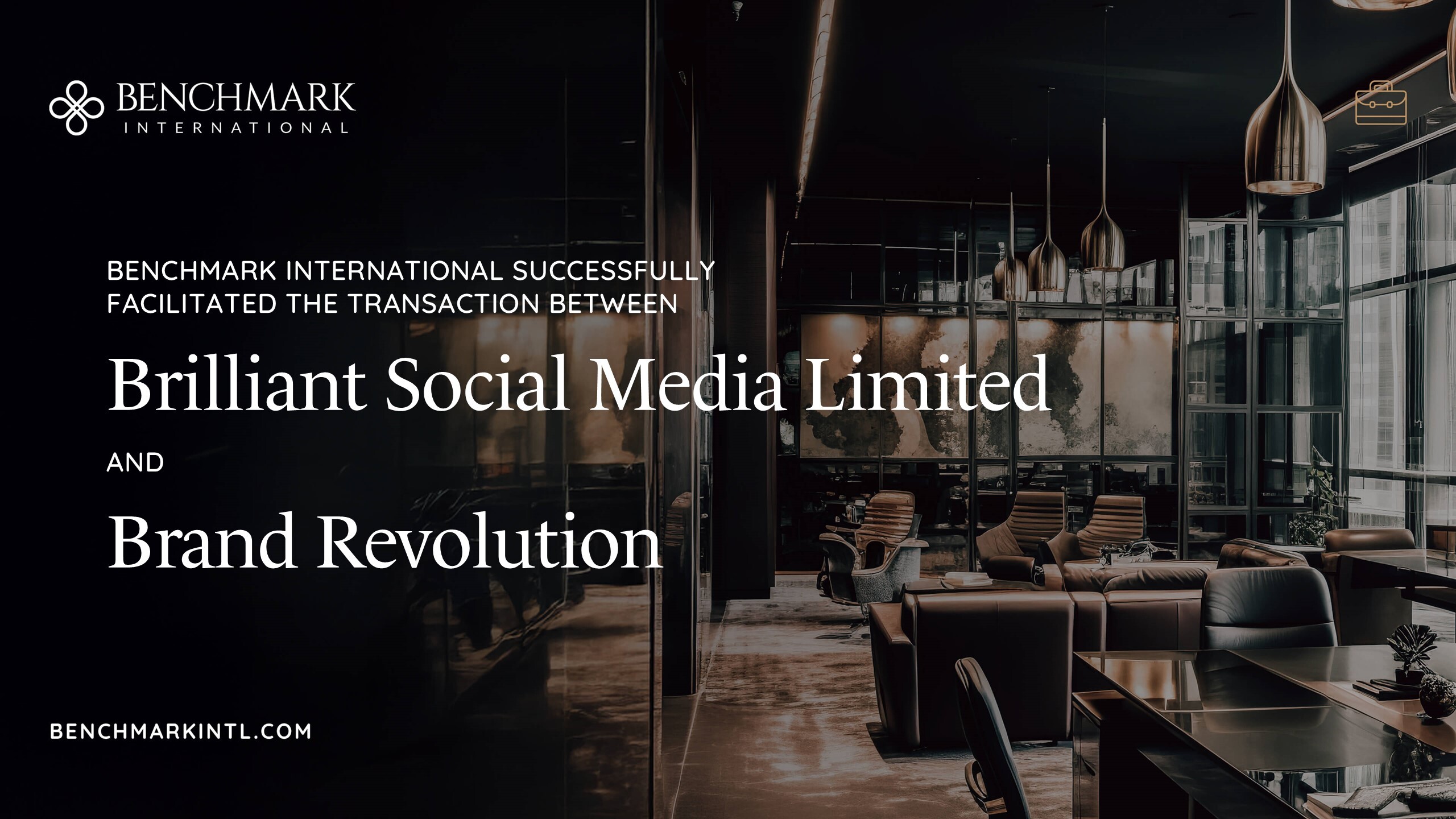 Benchmark International Successfully Facilitated the Transaction ...