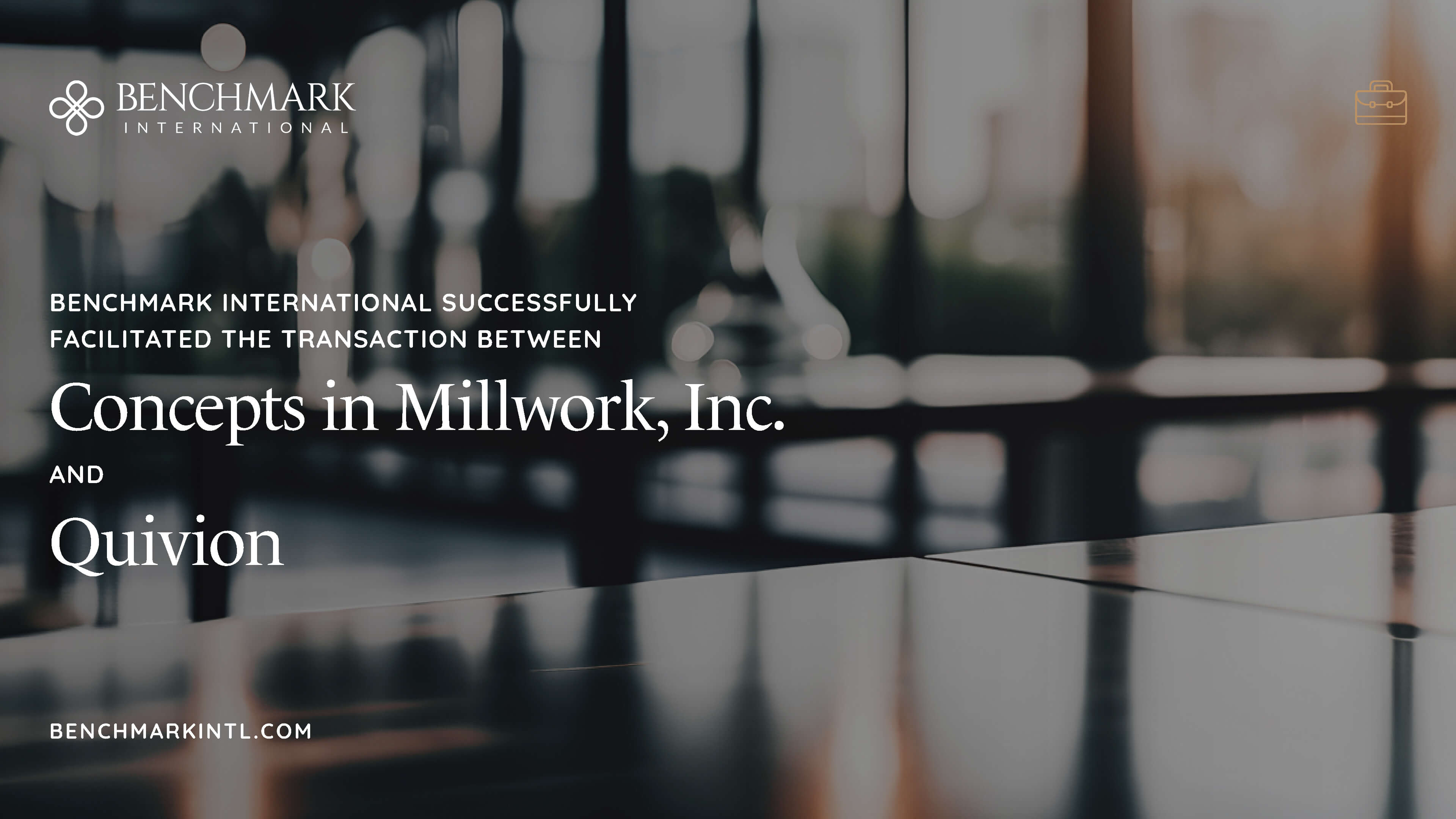 Benchmark International Successfully Facilitated the Transaction ...