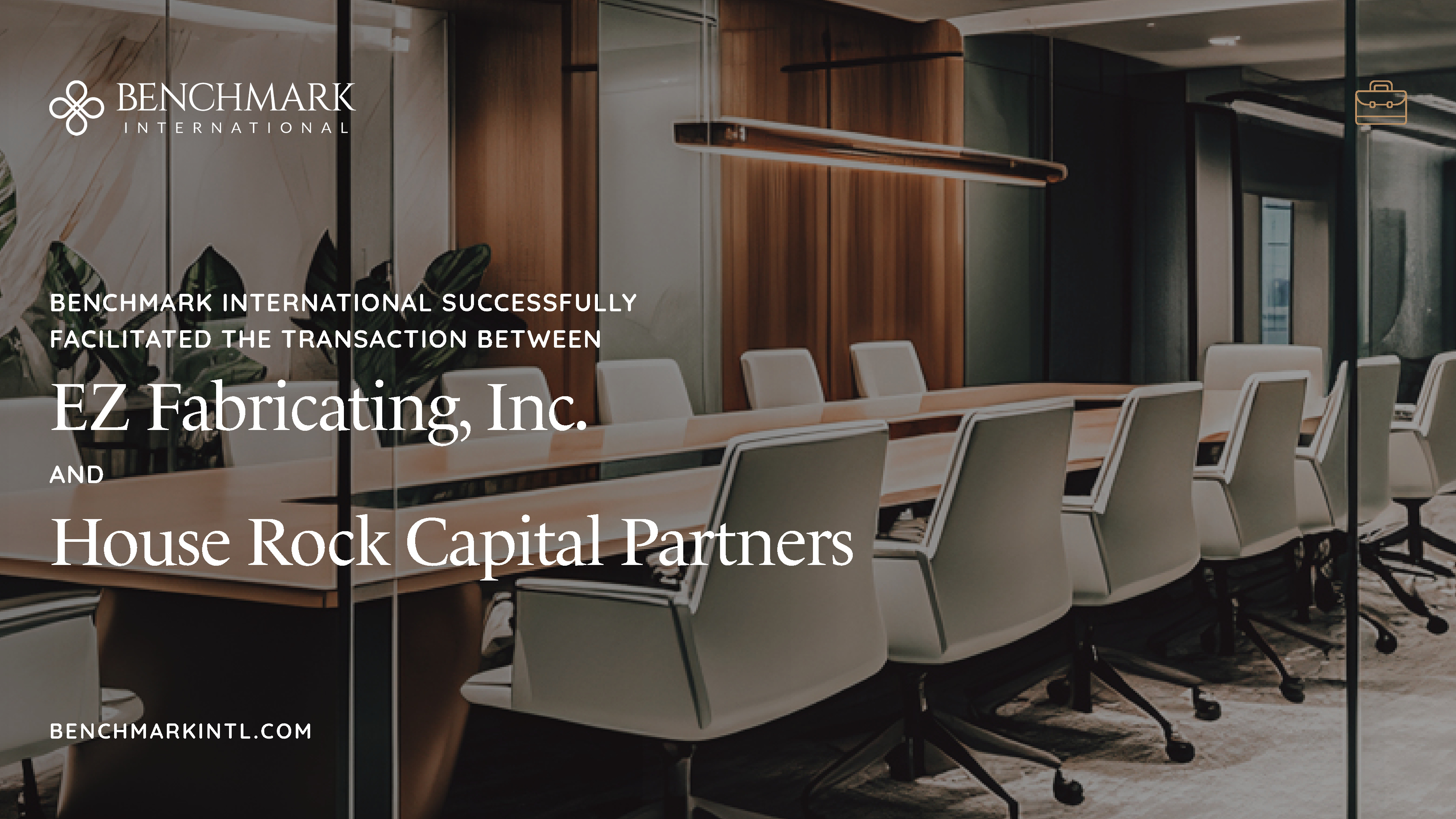 Benchmark International Successfully Facilitated the Transaction ...