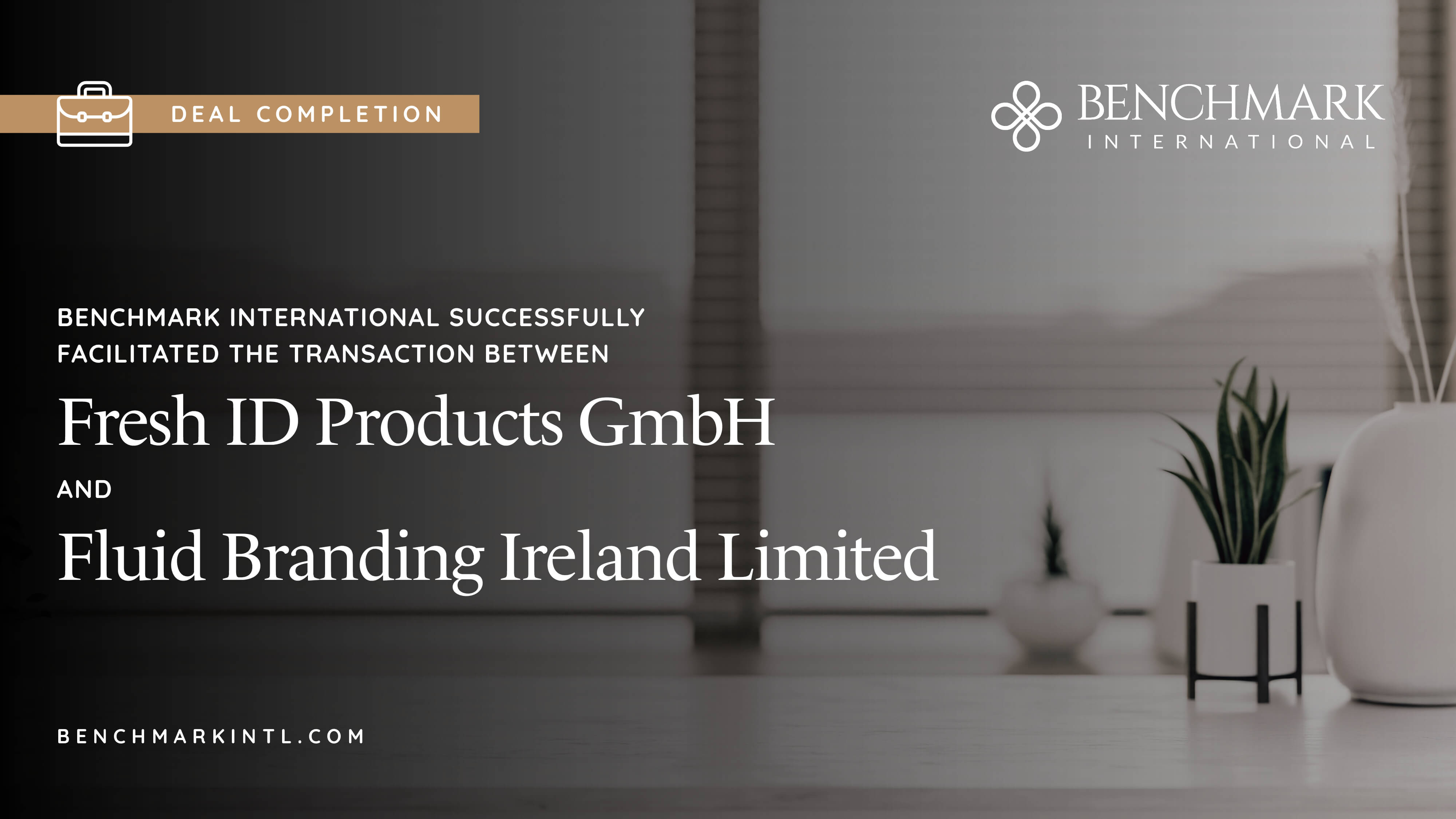 Benchmark International Successfully Facilitated the Transaction ...