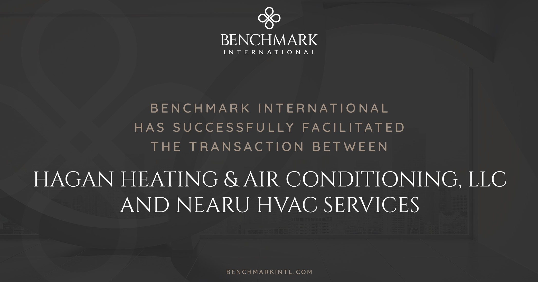 Benchmark International Successfully Facilitated the Transaction ...