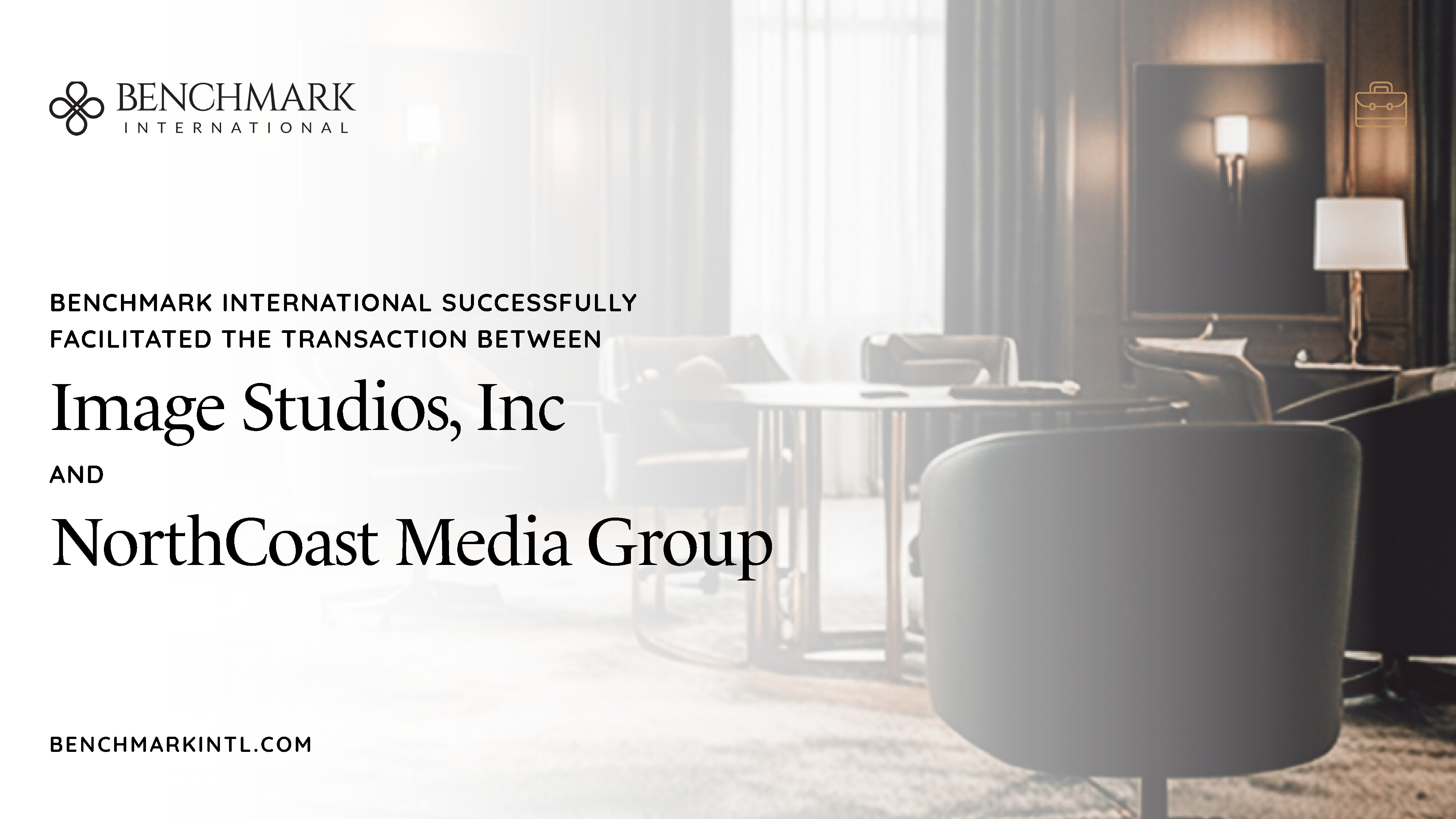 Benchmark International Successfully Facilitated the Transaction ...