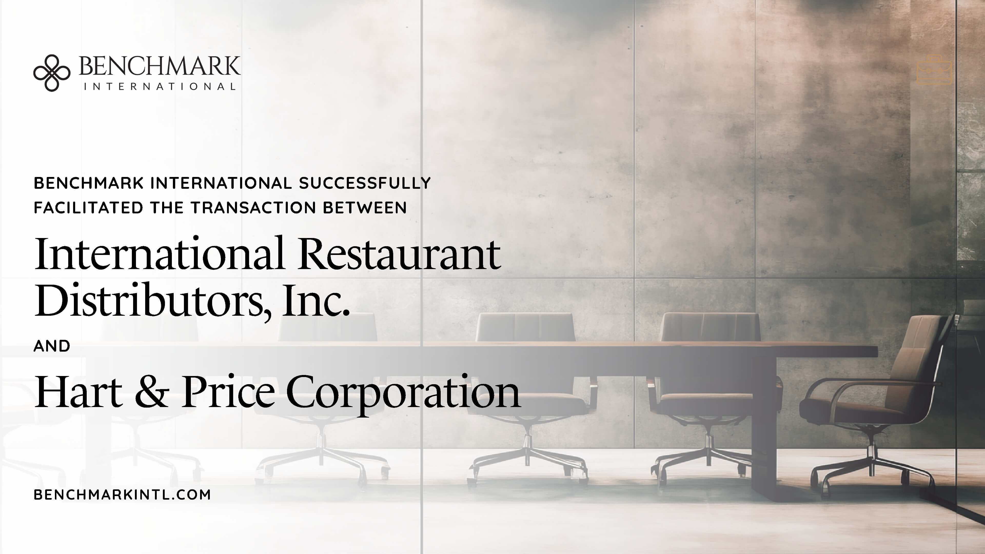 Benchmark International Successfully Facilitated the Transaction ...