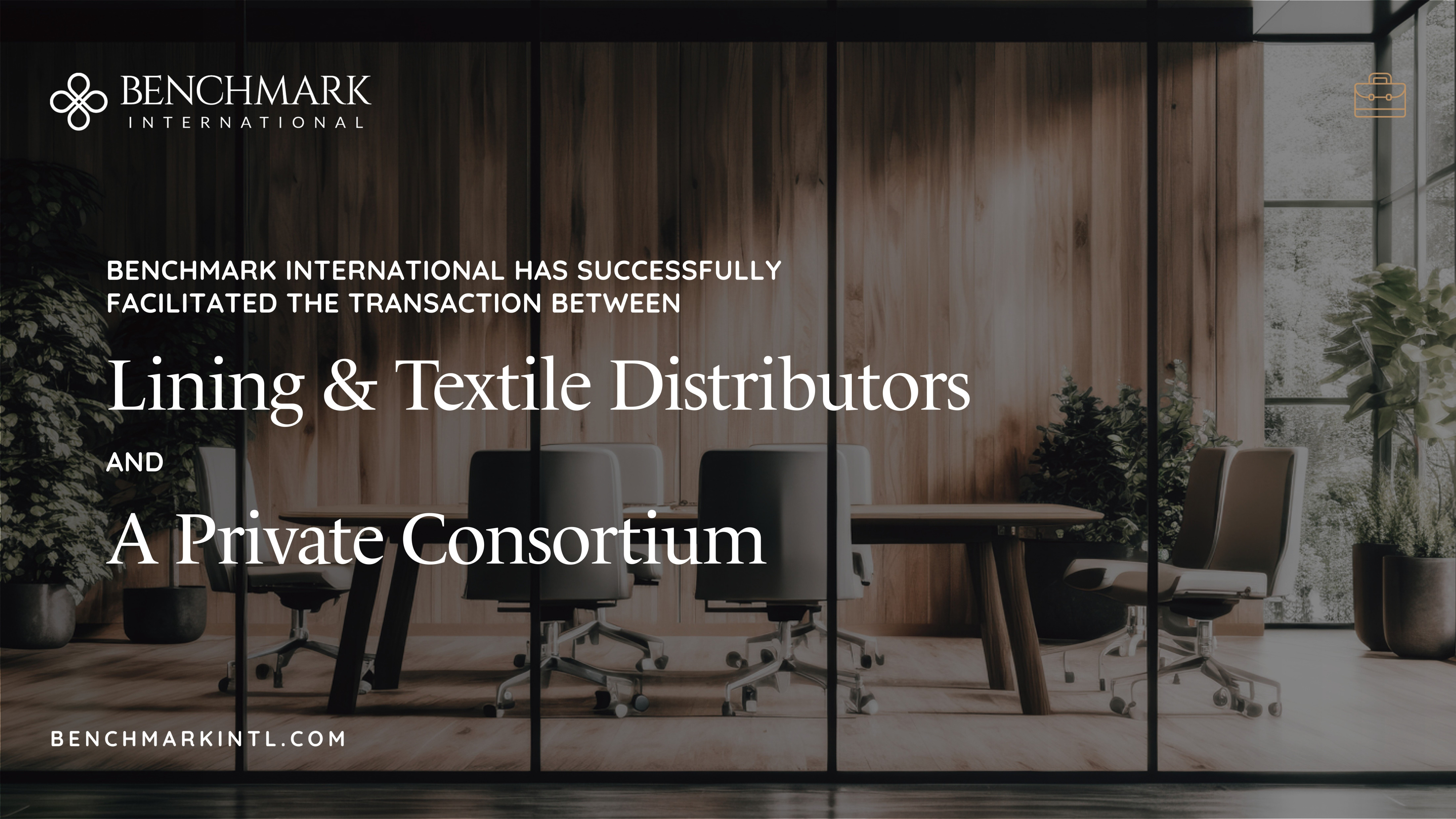 Benchmark International Successfully Facilitated the Transaction ...