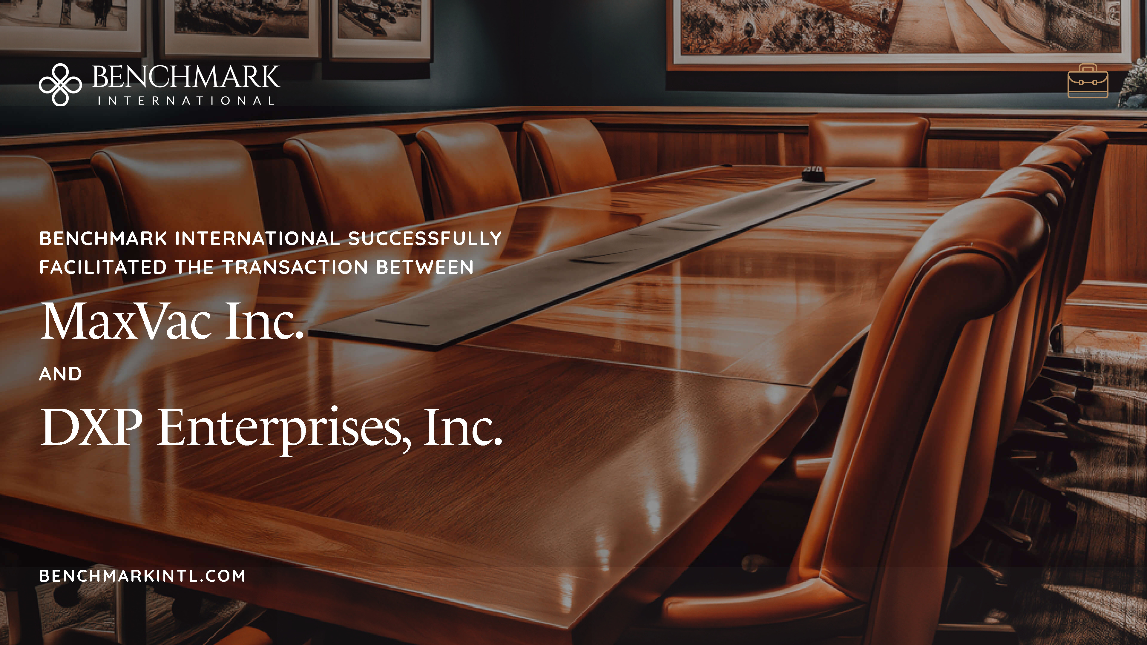 Benchmark International Successfully Facilitated the Transaction ...