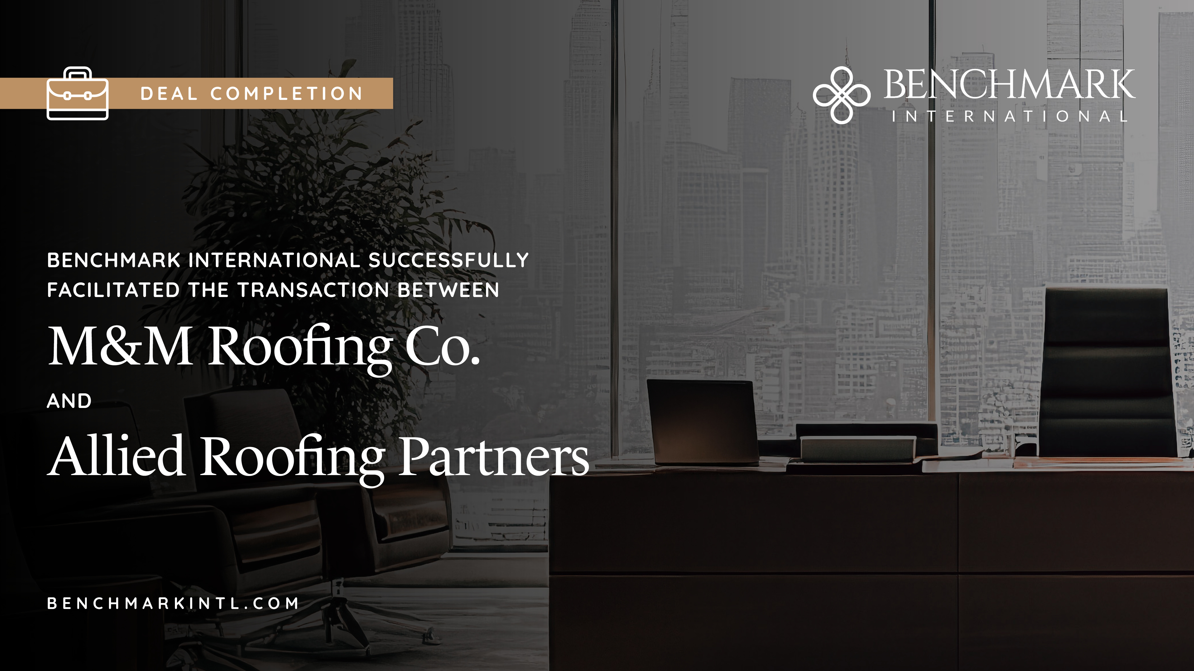 Benchmark International Successfully Facilitated the Transaction ...