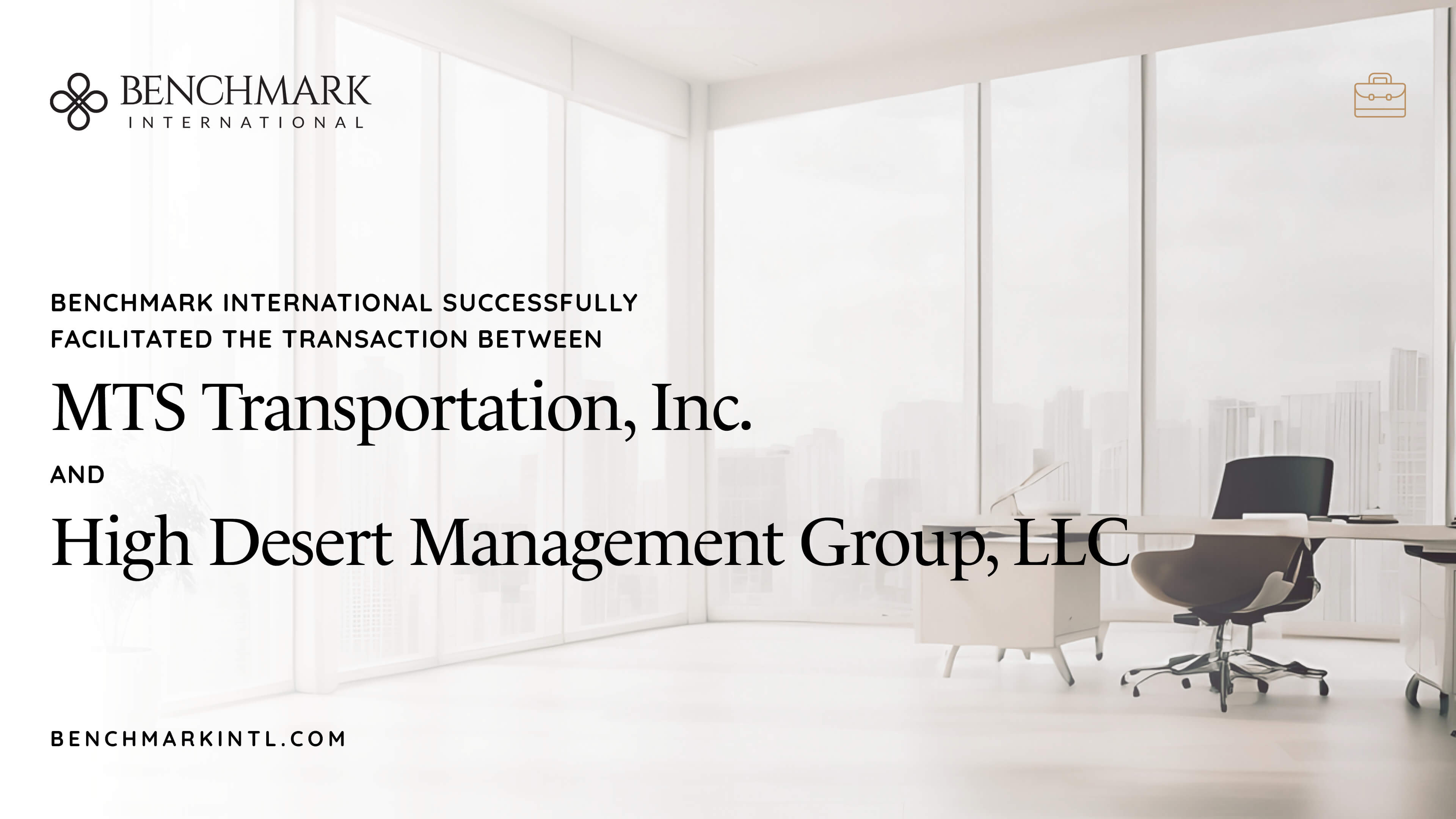 Benchmark International Successfully Facilitated the Transaction ...