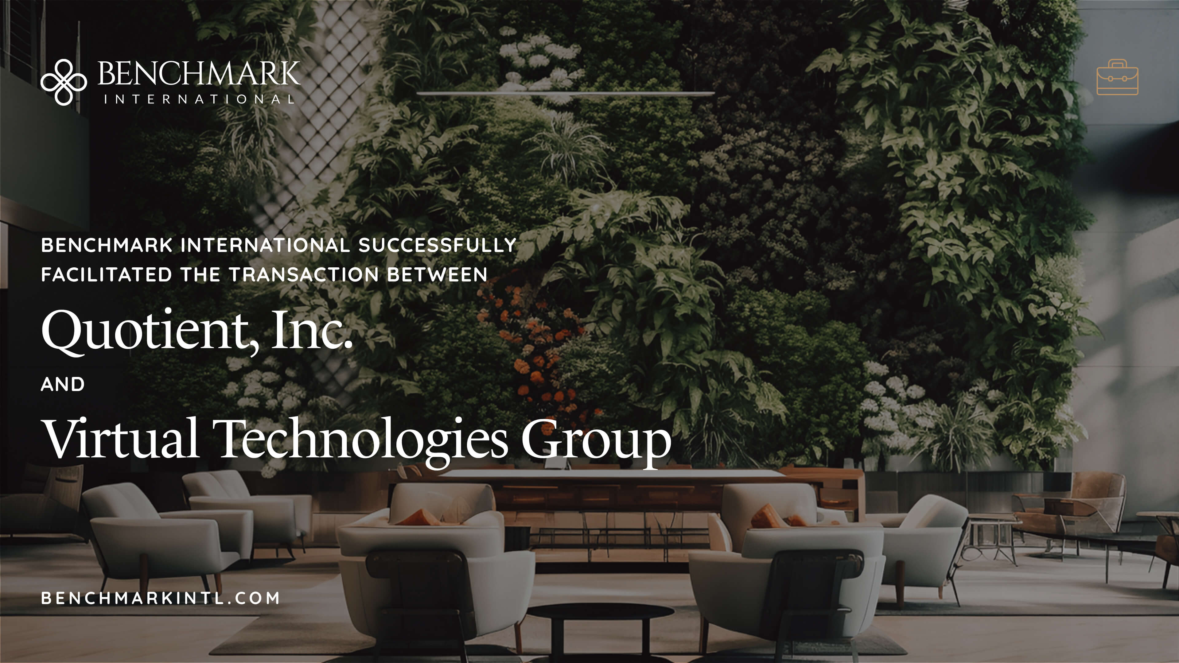 Benchmark International Successfully Facilitated the Transaction ...