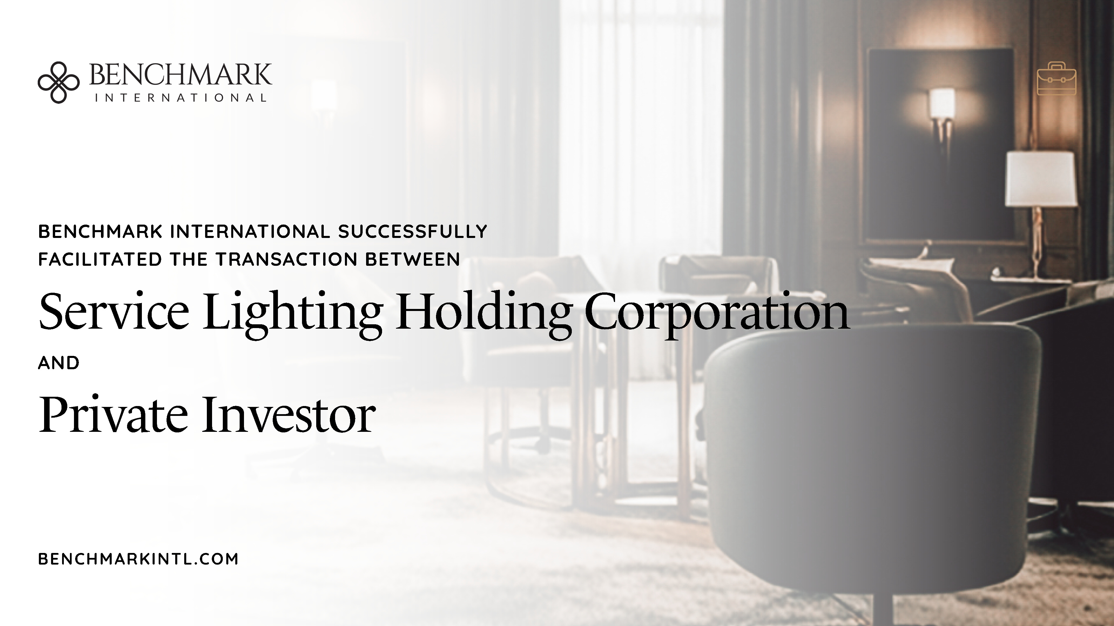 Benchmark International Successfully Facilitated the Transaction ...