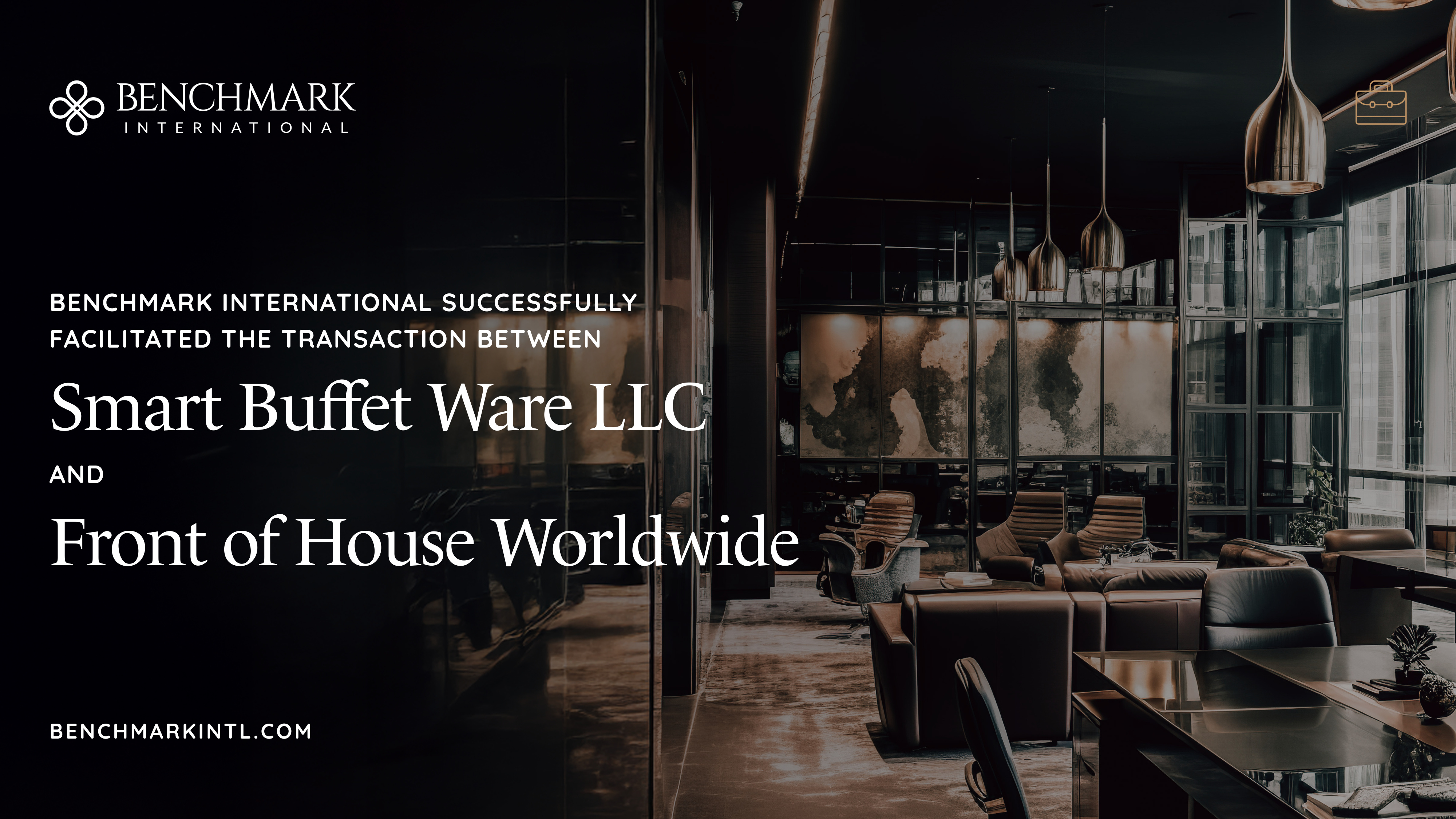 Benchmark International Successfully Facilitated the Transaction ...