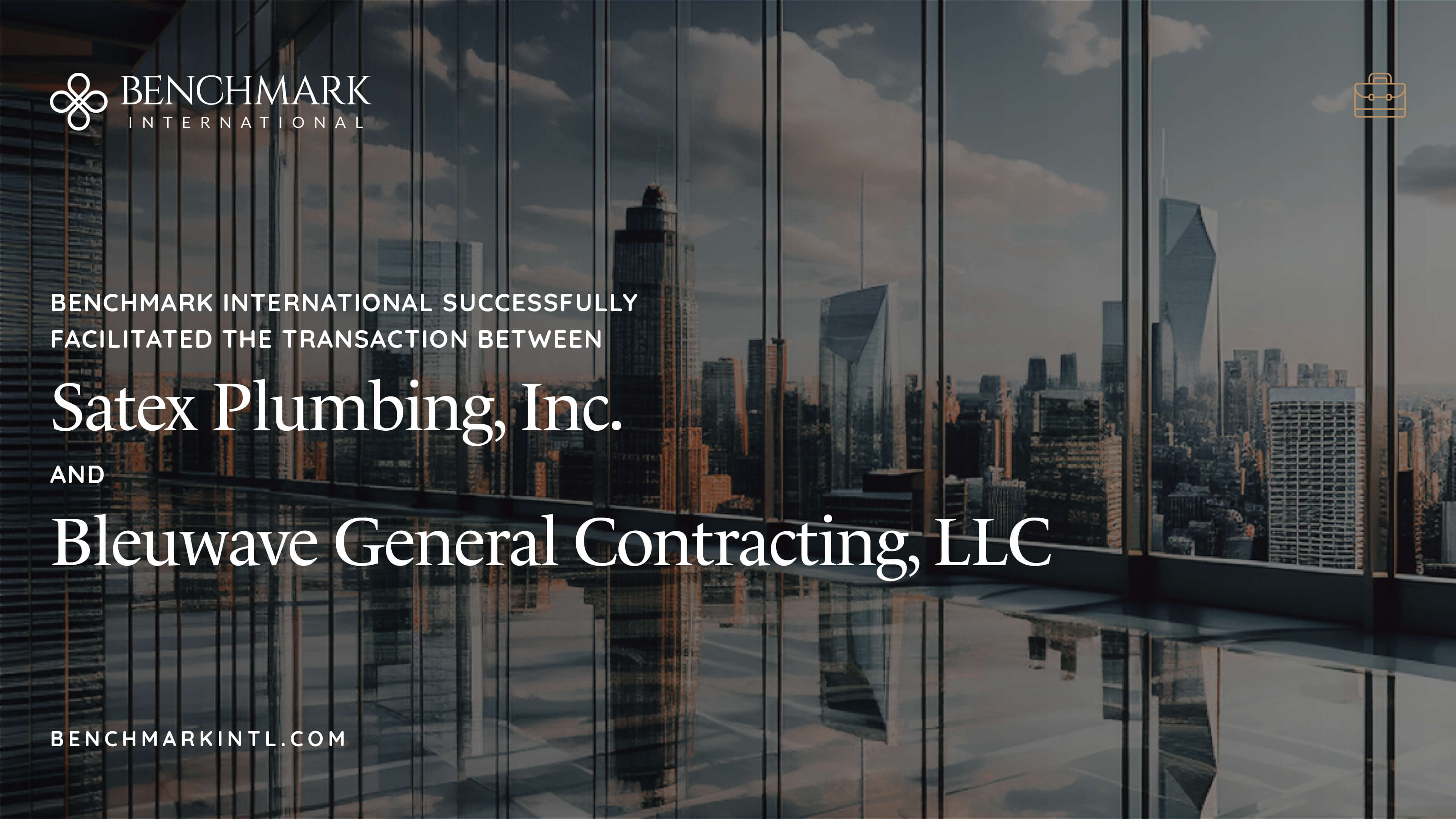 Benchmark International Successfully Facilitated the Transaction Between Satex Plumbing, Inc ...