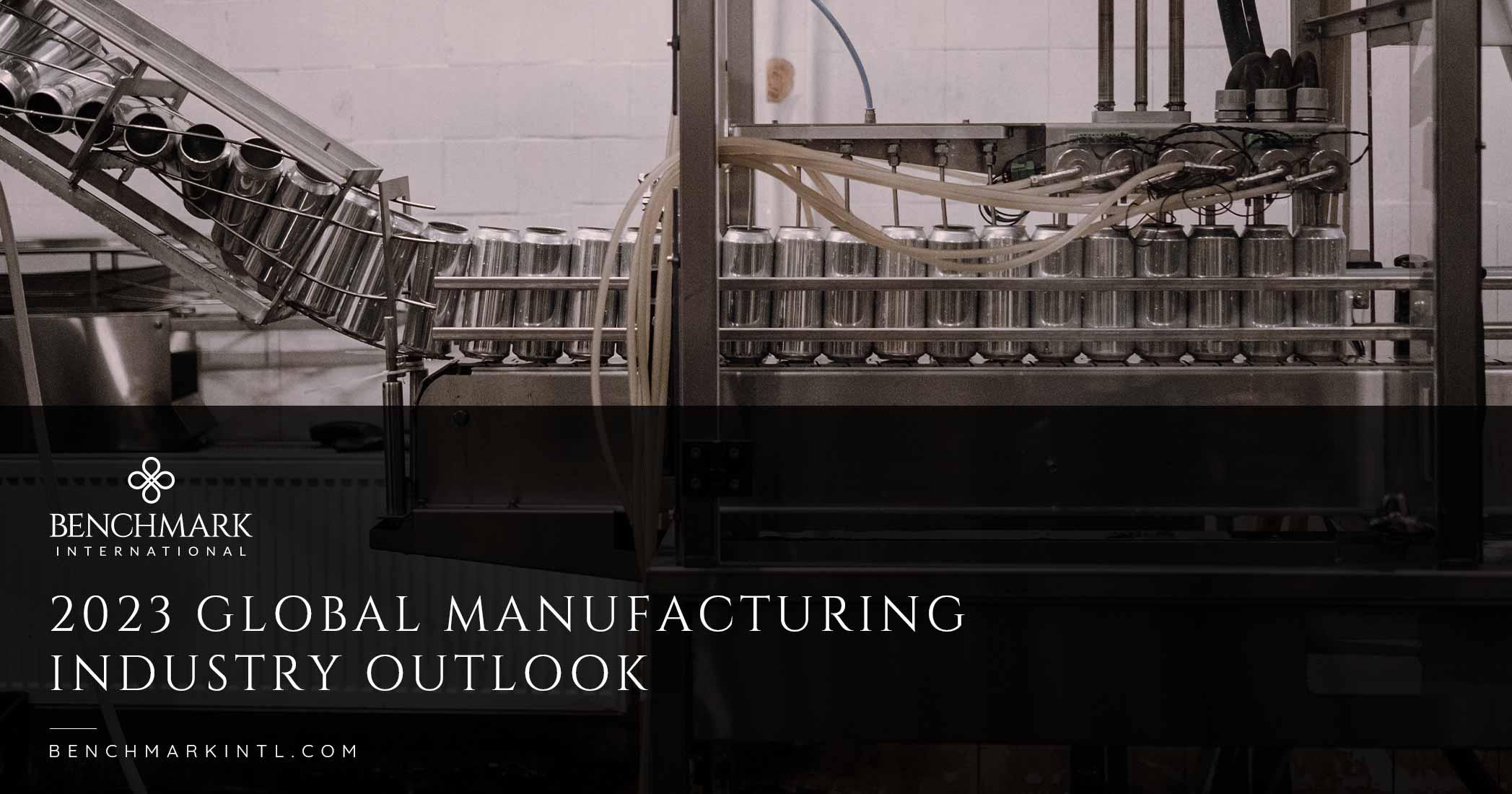 Global Manufacturing Industry Report