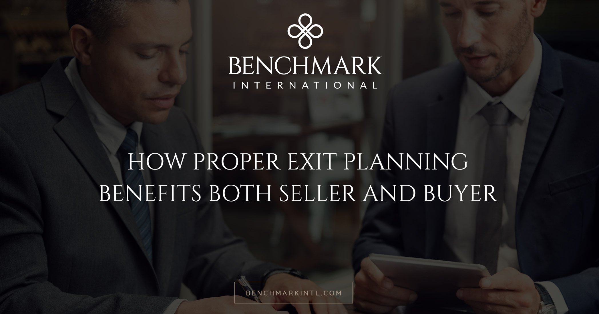 How Proper Exit Planning Benefits Both Seller and Buyer
