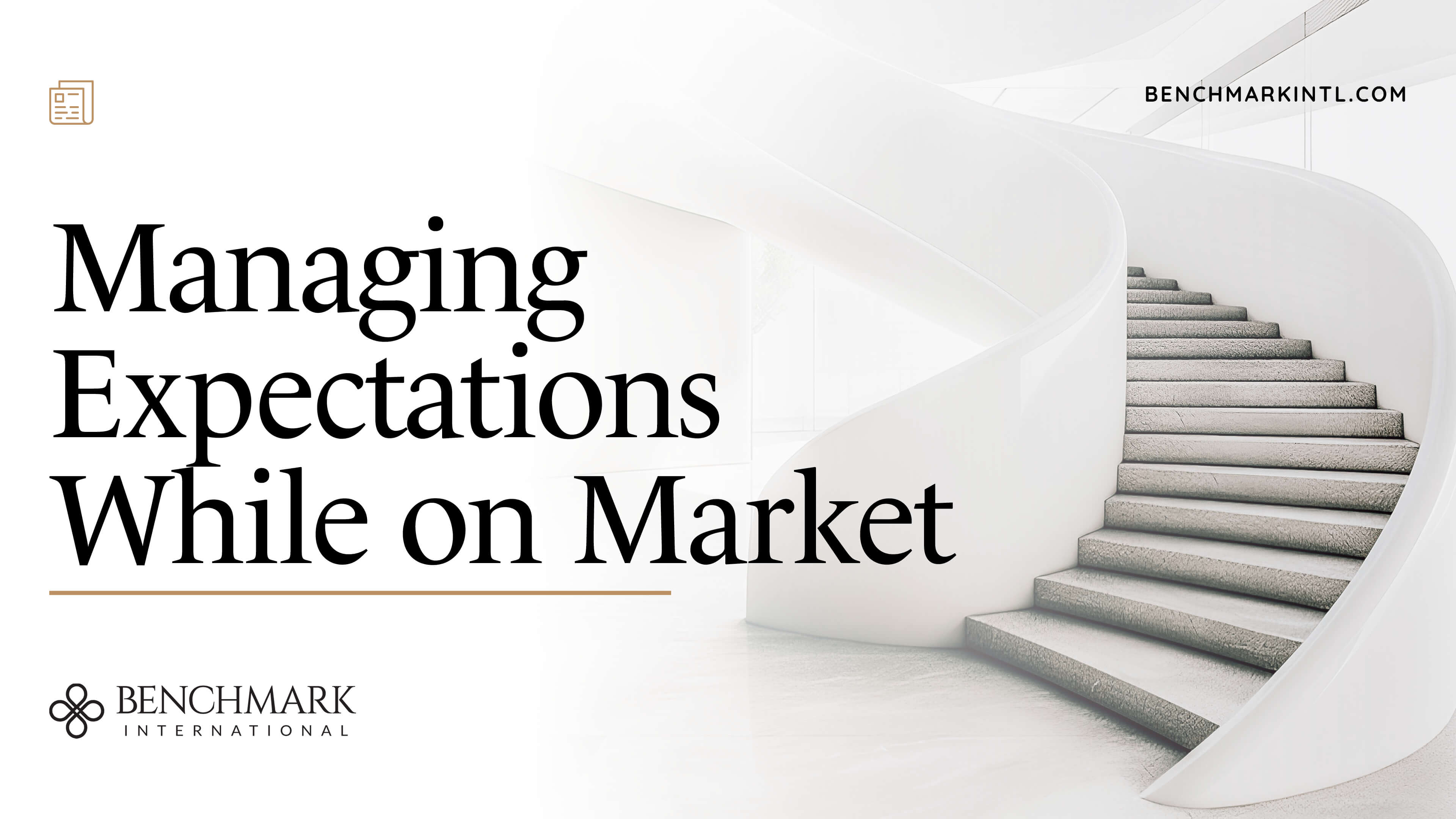 Managing Expectations While On Market