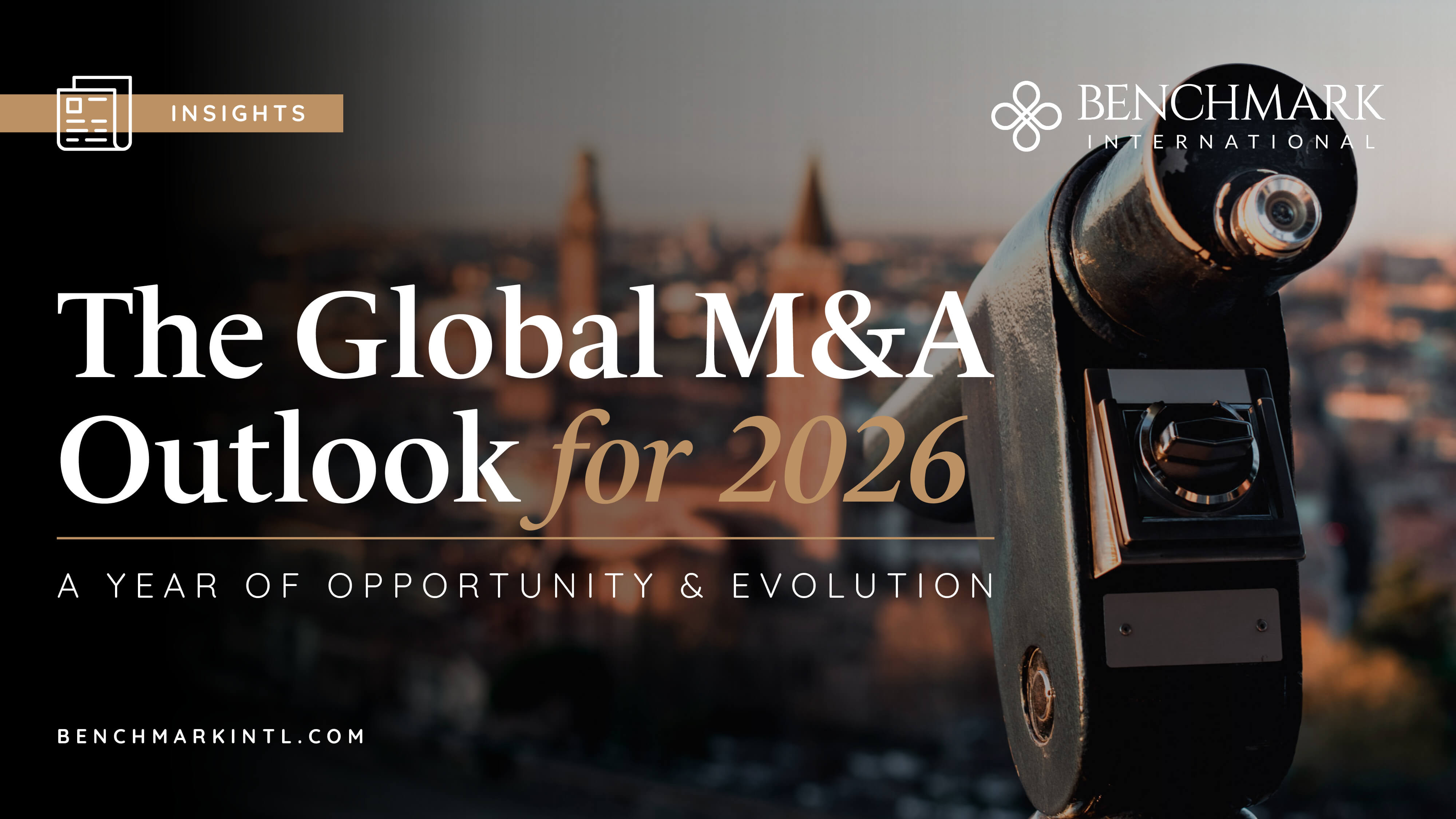 The Global M&A Outlook for 2026: A Year of Opportunity & Evolution