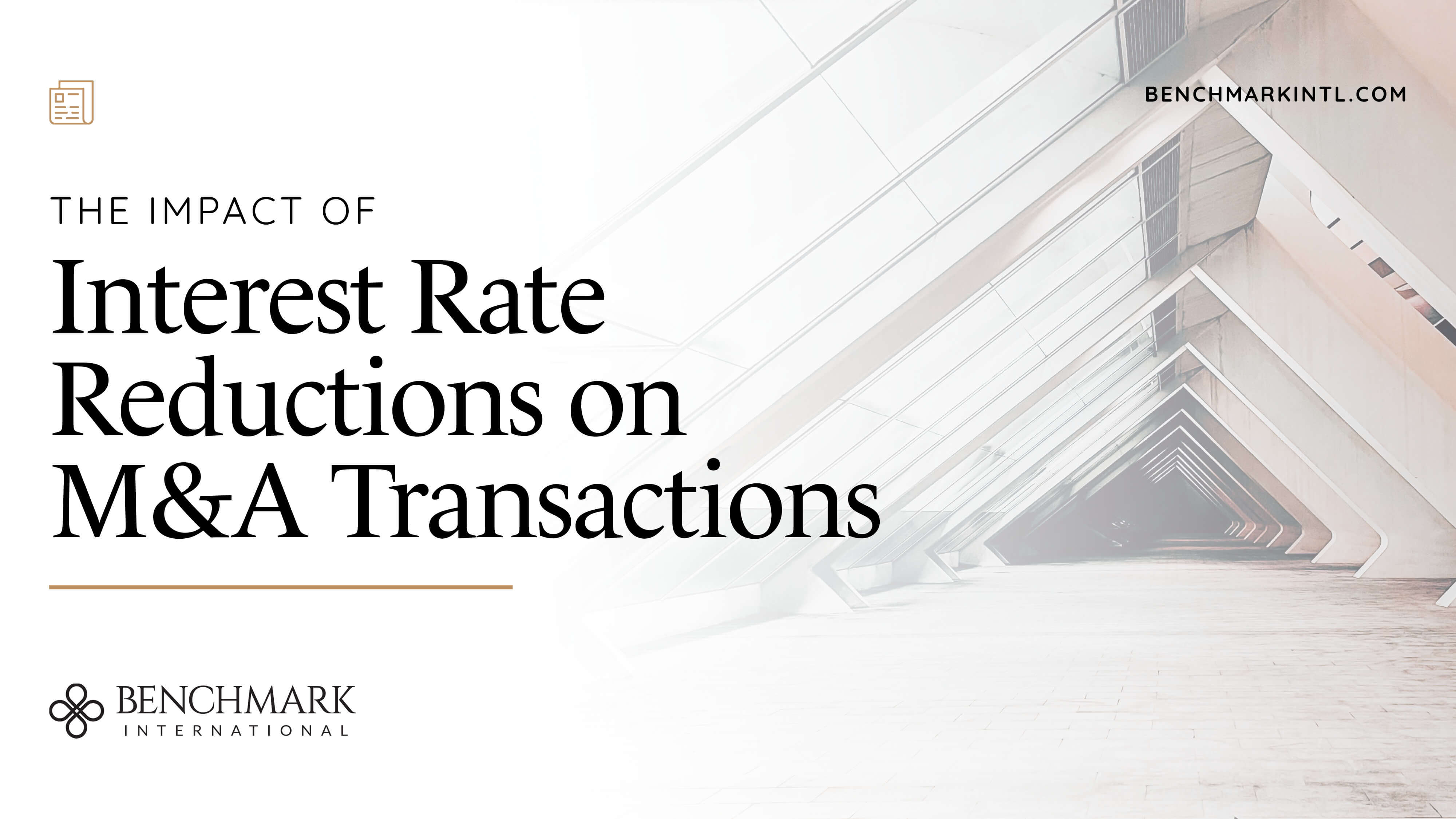 The Impact Of Interest Rate Reductions On M&A Transactions