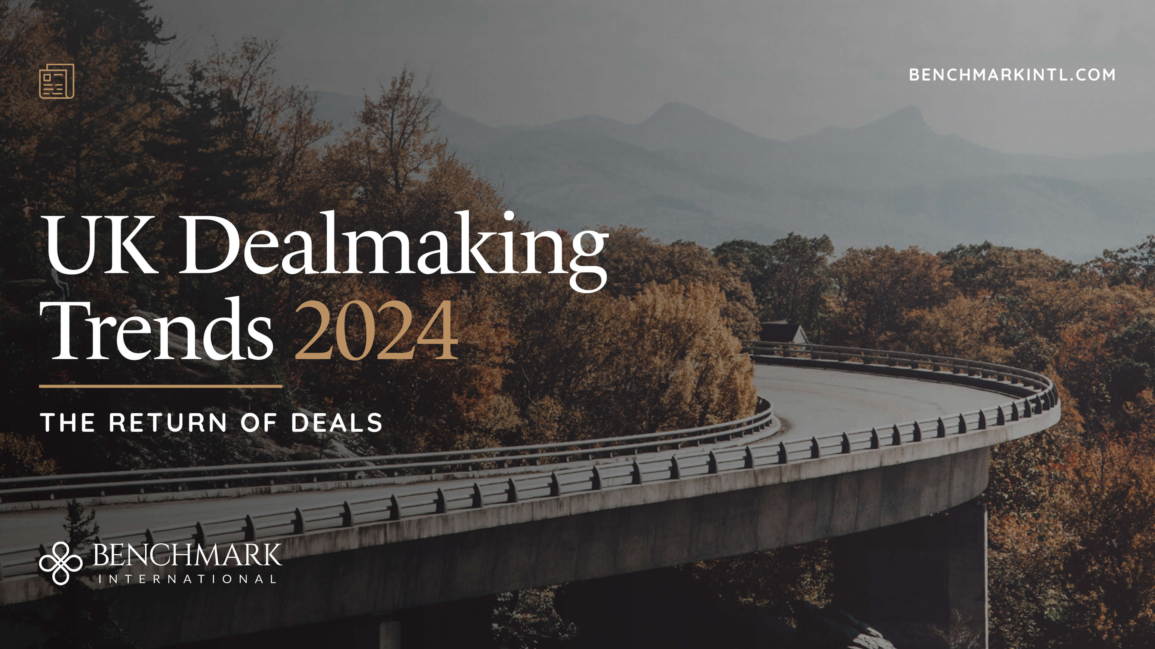 UK Dealmaking Trends 2024 – The Return of Deals