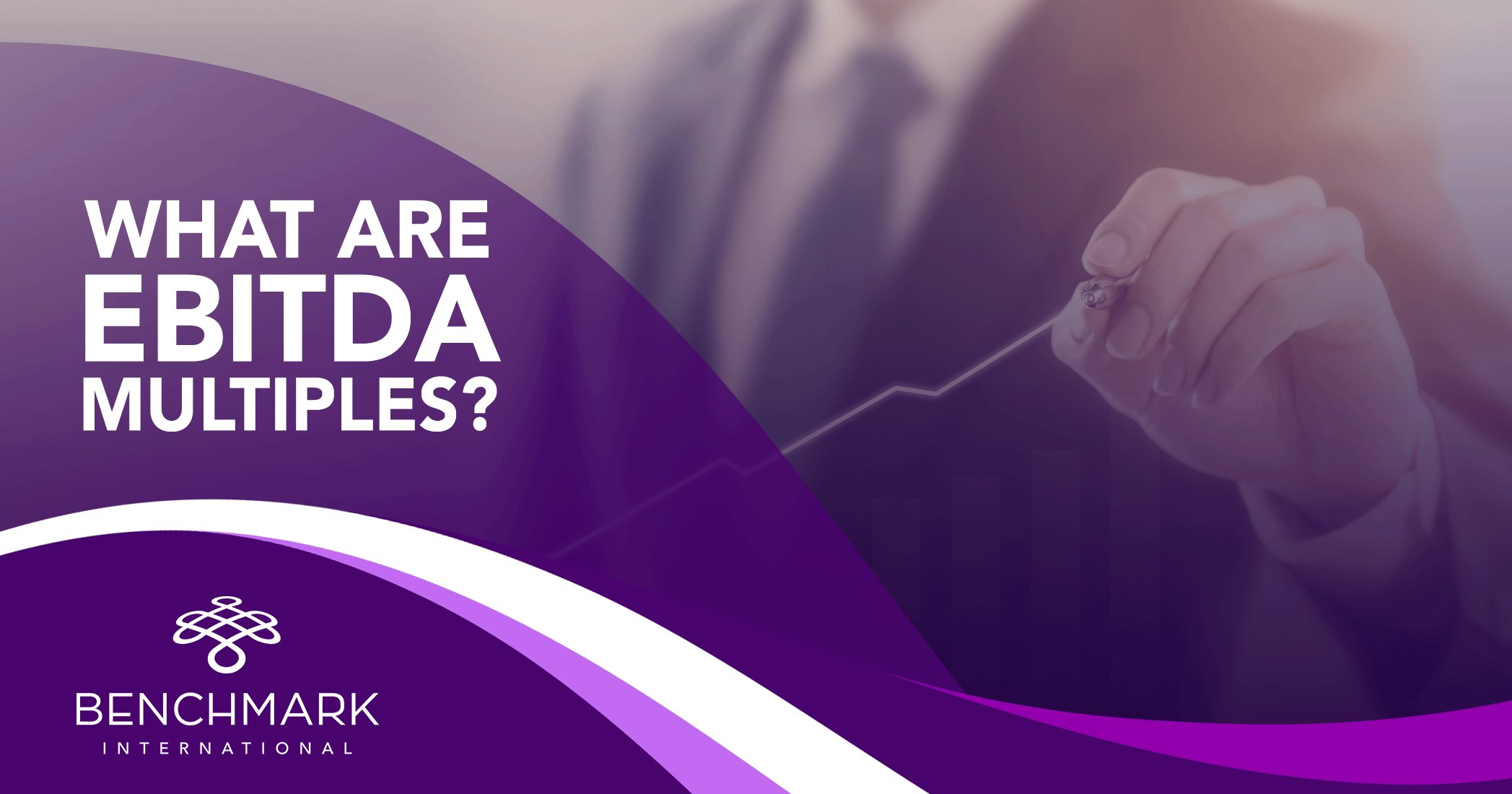 What are EBITDA Multiples?