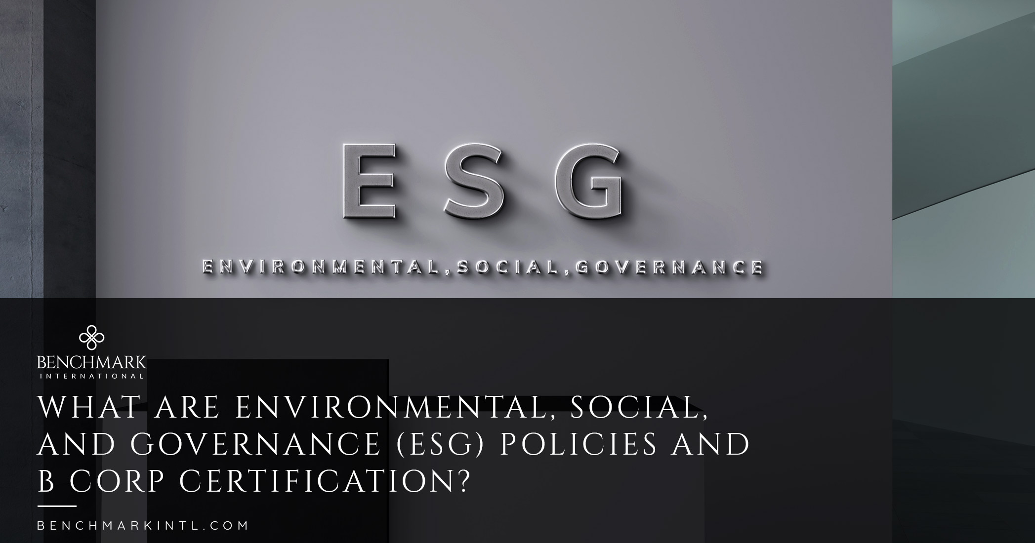 What Are Environmental, Social, And Governance (ESG) Policies And B ...