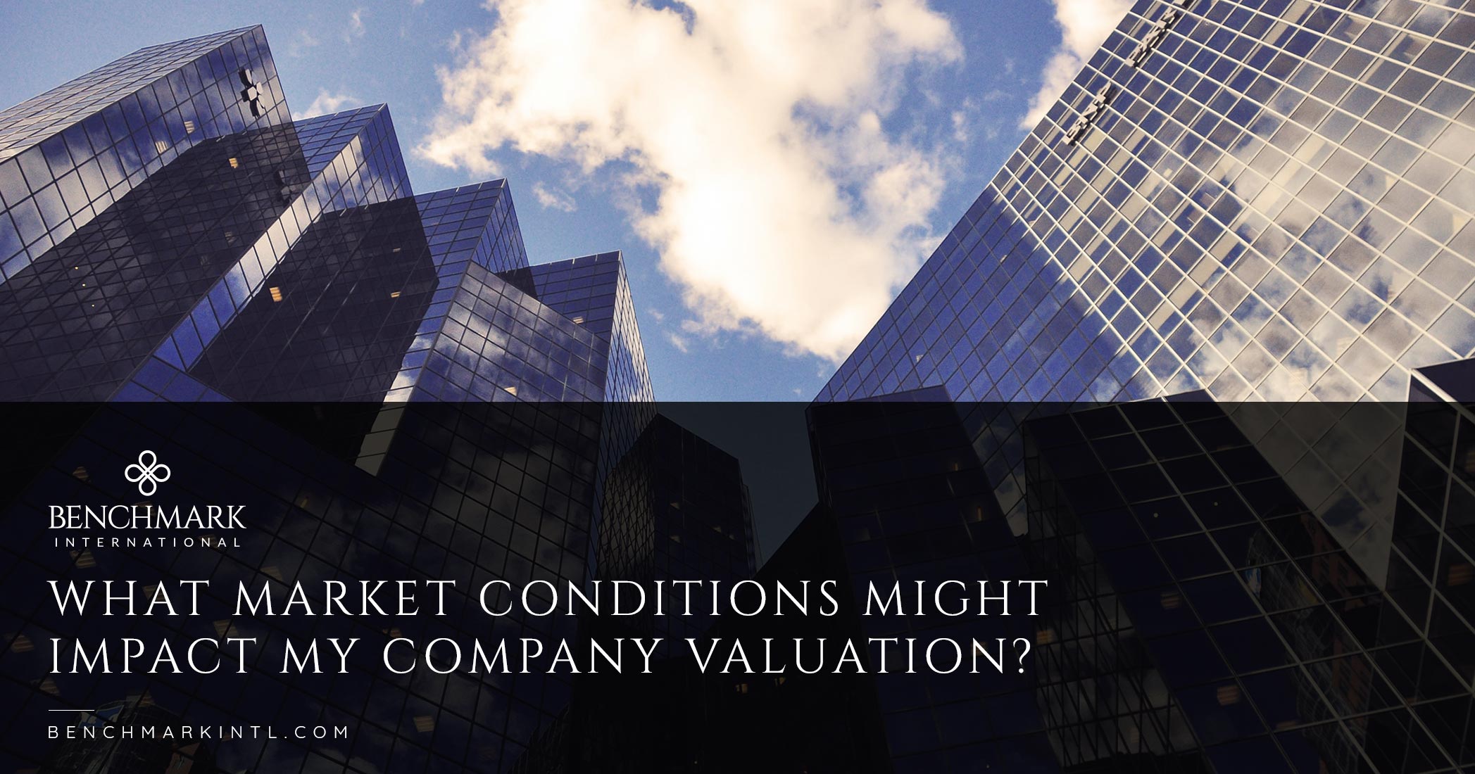 What Market Conditions Might Impact My Company Valuation?