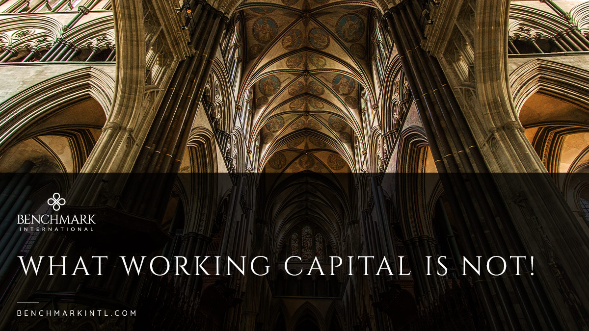 What Working Capital is Not!