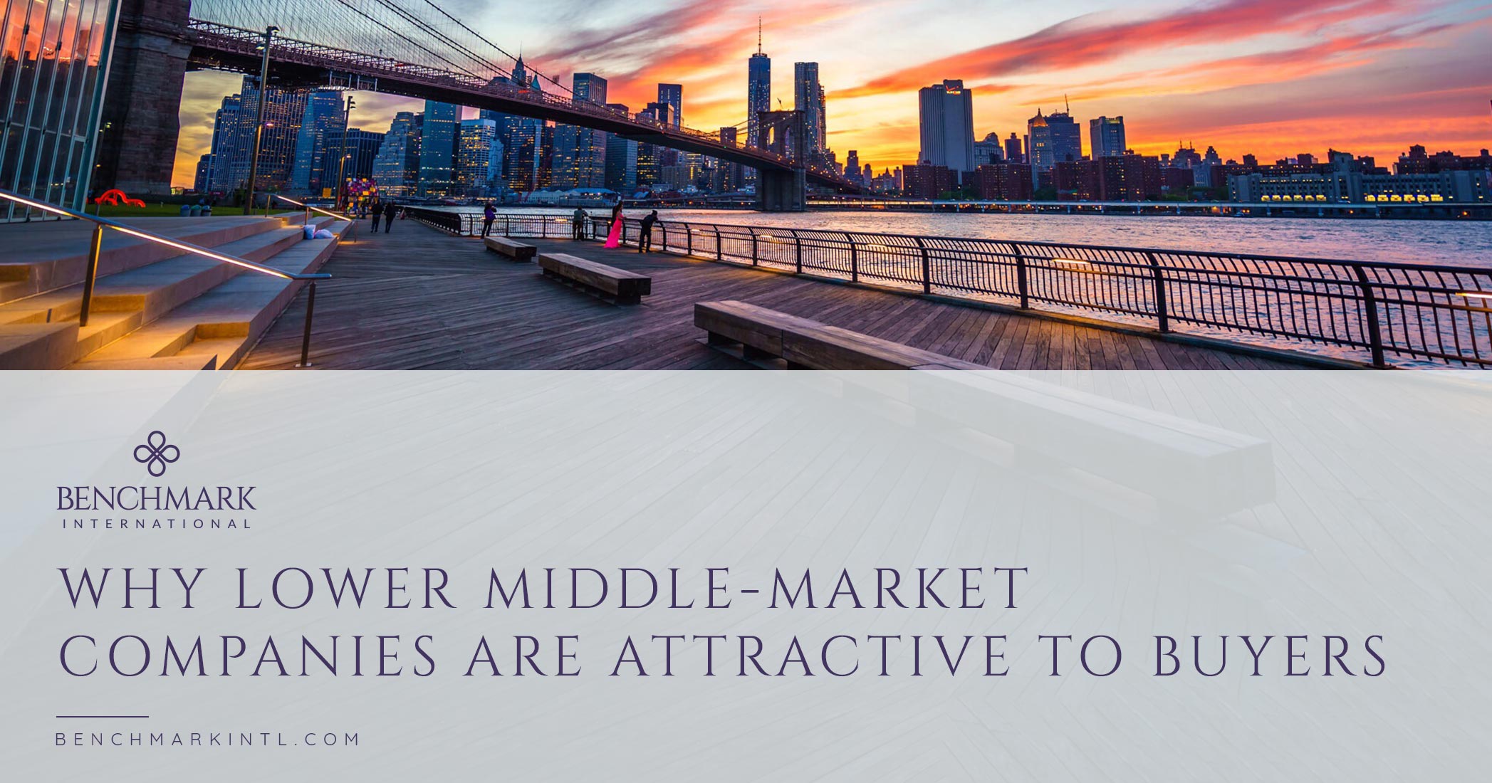 Why Lower Middle-Market Companies are Attractive to Buyers